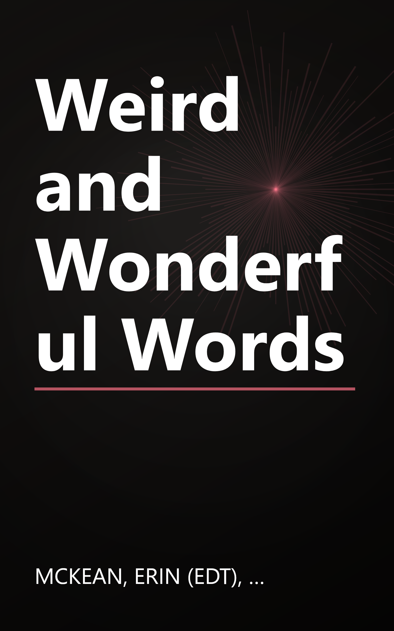 Weird and Wonderful Words book cover