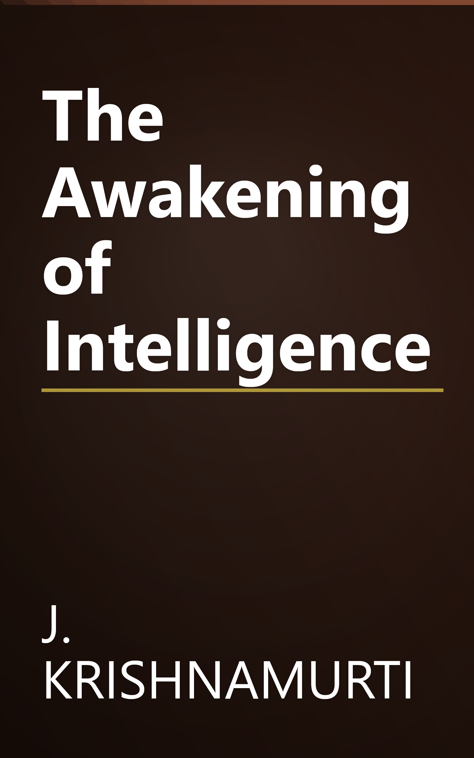 The Awakening of Intelligence book cover