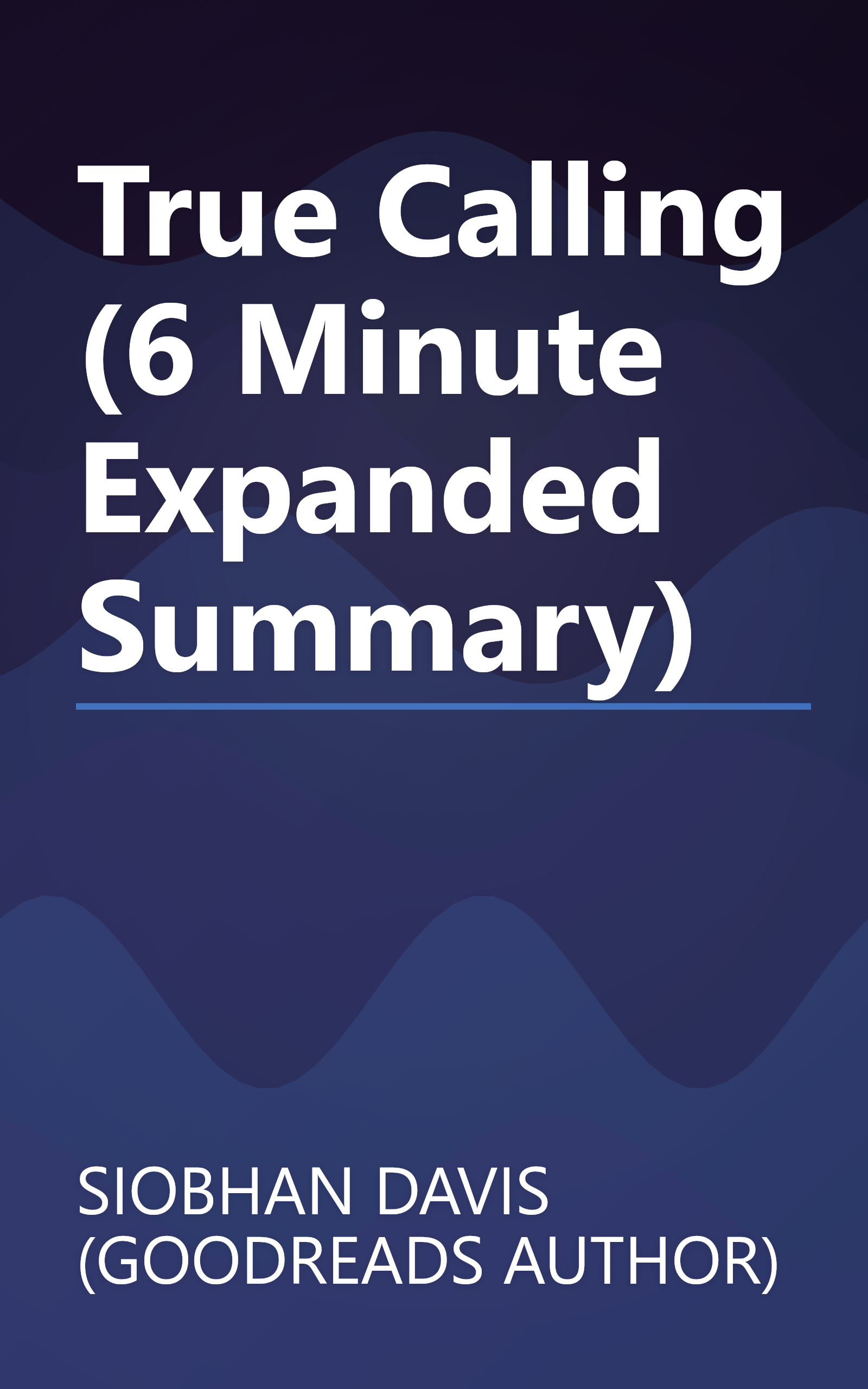 True Calling (6 Minute   Expanded Summary) book cover