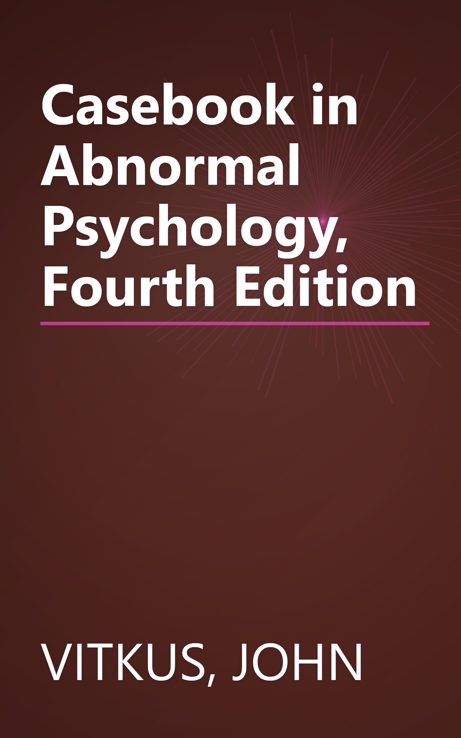 Casebook in Abnormal Psychology, Fourth Edition book cover