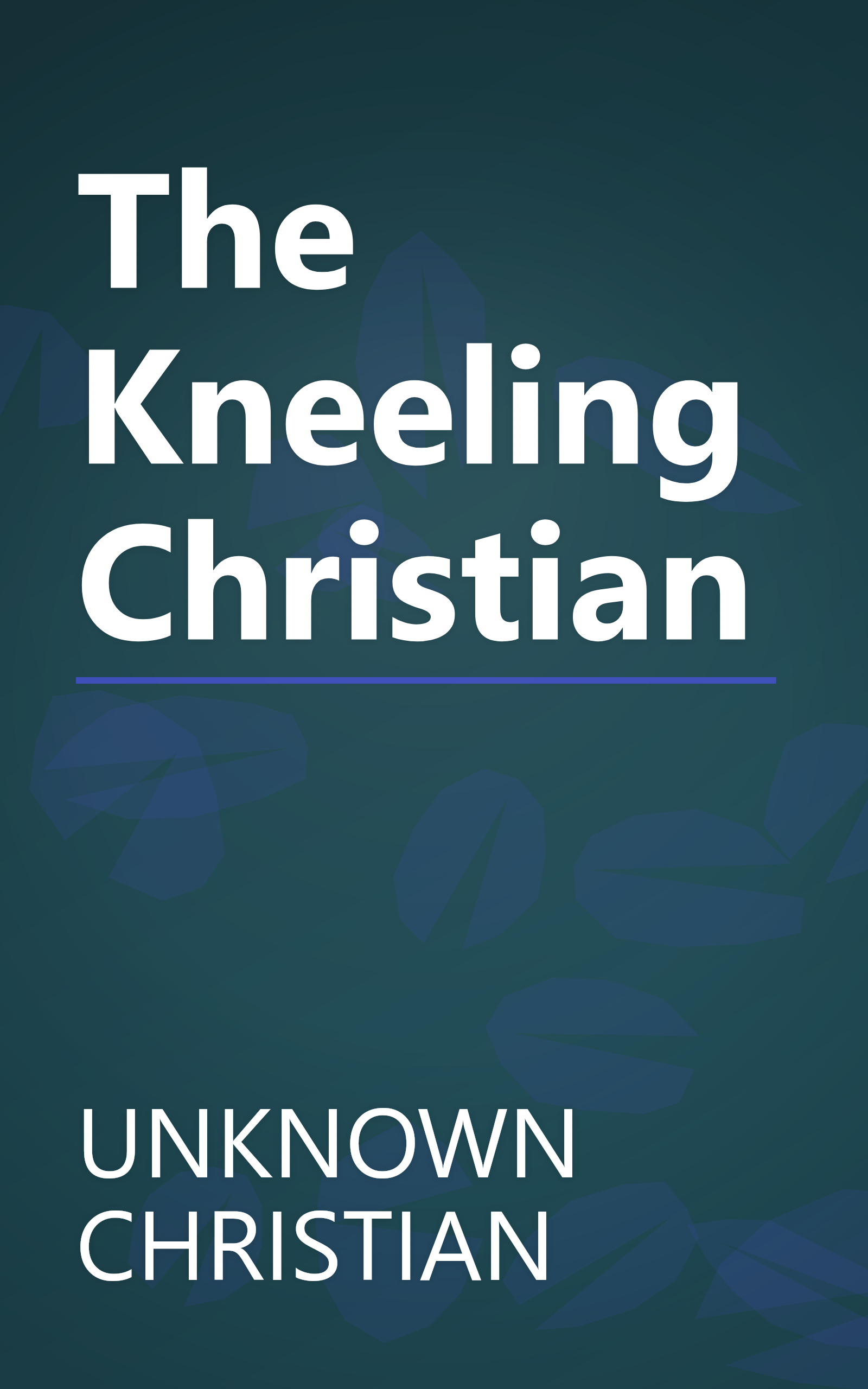 The Kneeling Christian book cover