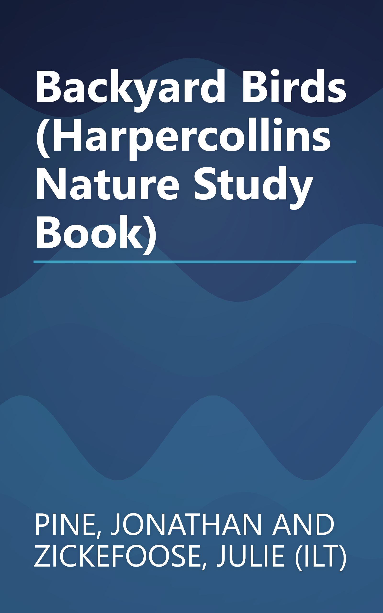 Backyard Birds (Harpercollins Nature Study Book) book cover