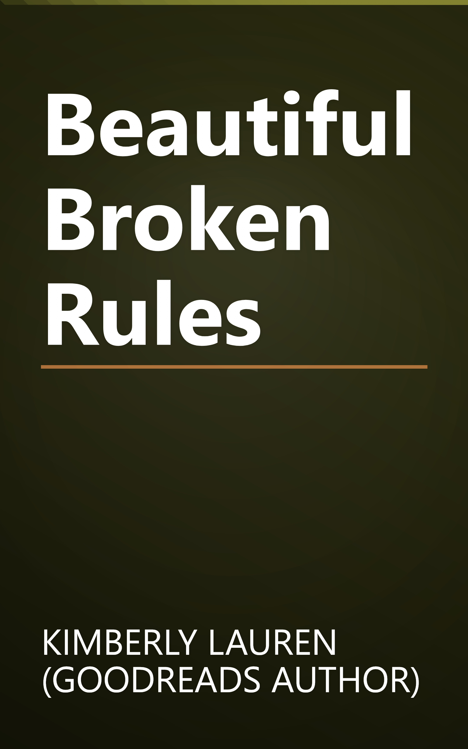 Beautiful Broken Rules book cover