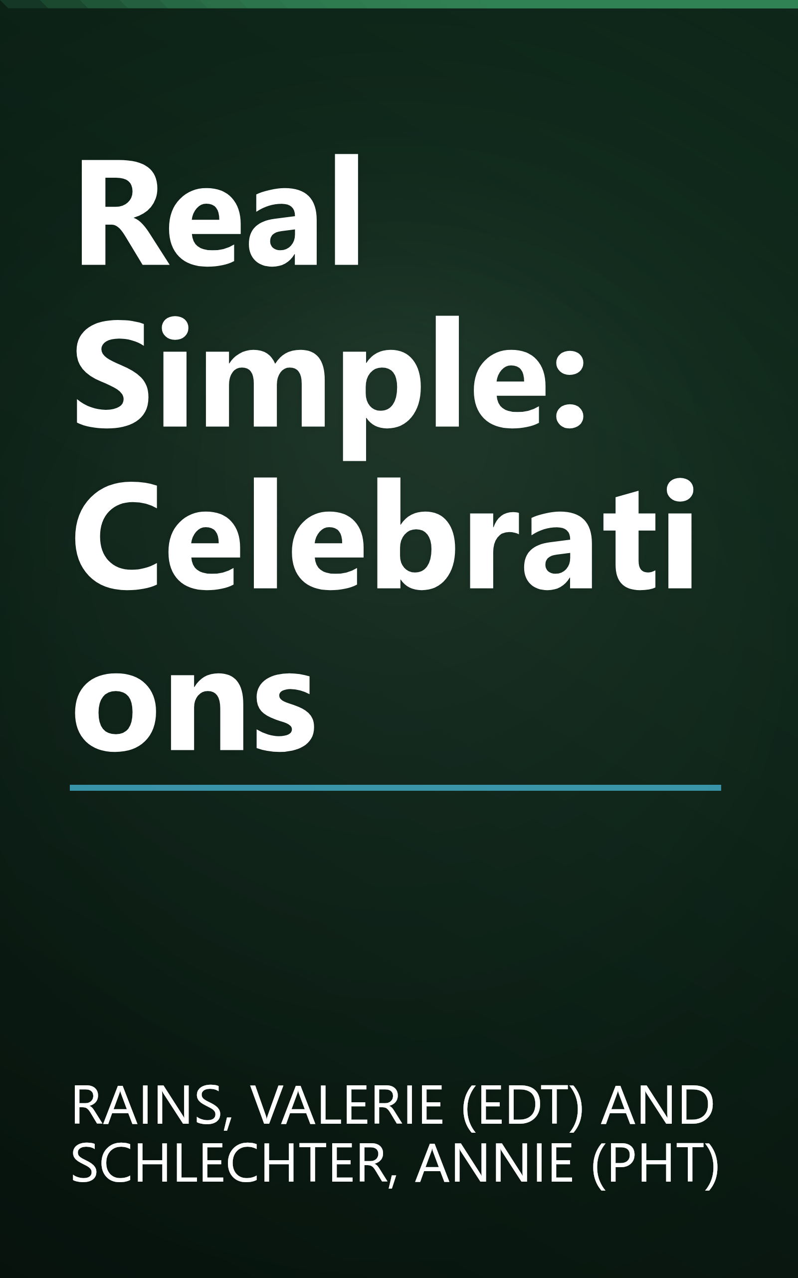 Real Simple: Celebrations book cover