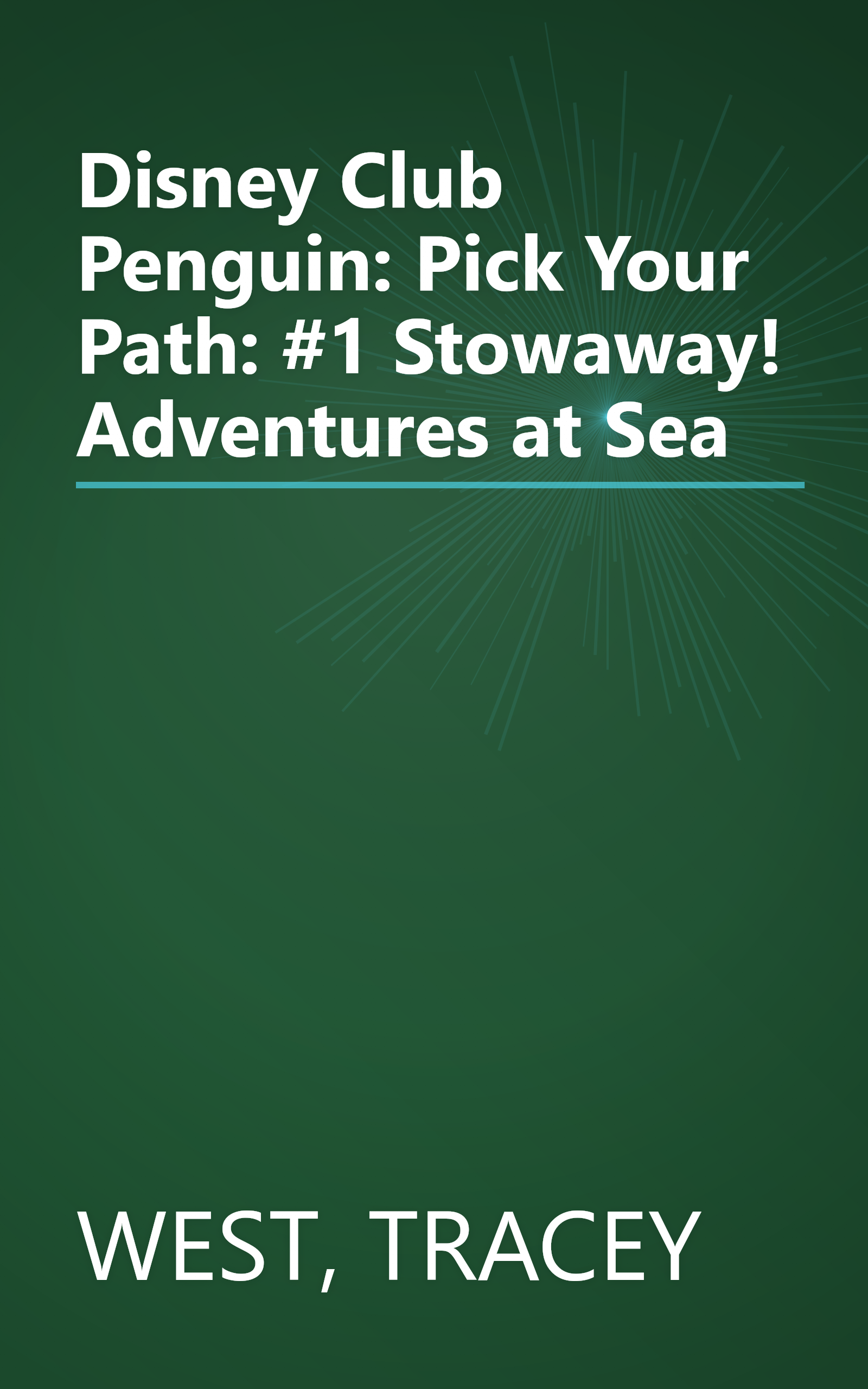 Disney Club Penguin: Pick Your Path: #1 Stowaway! Adventures at Sea book cover