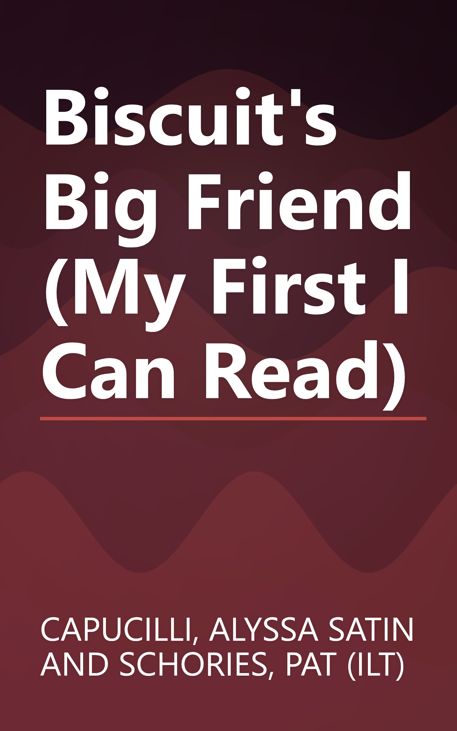 Biscuit's Big Friend (My First I Can Read) book cover