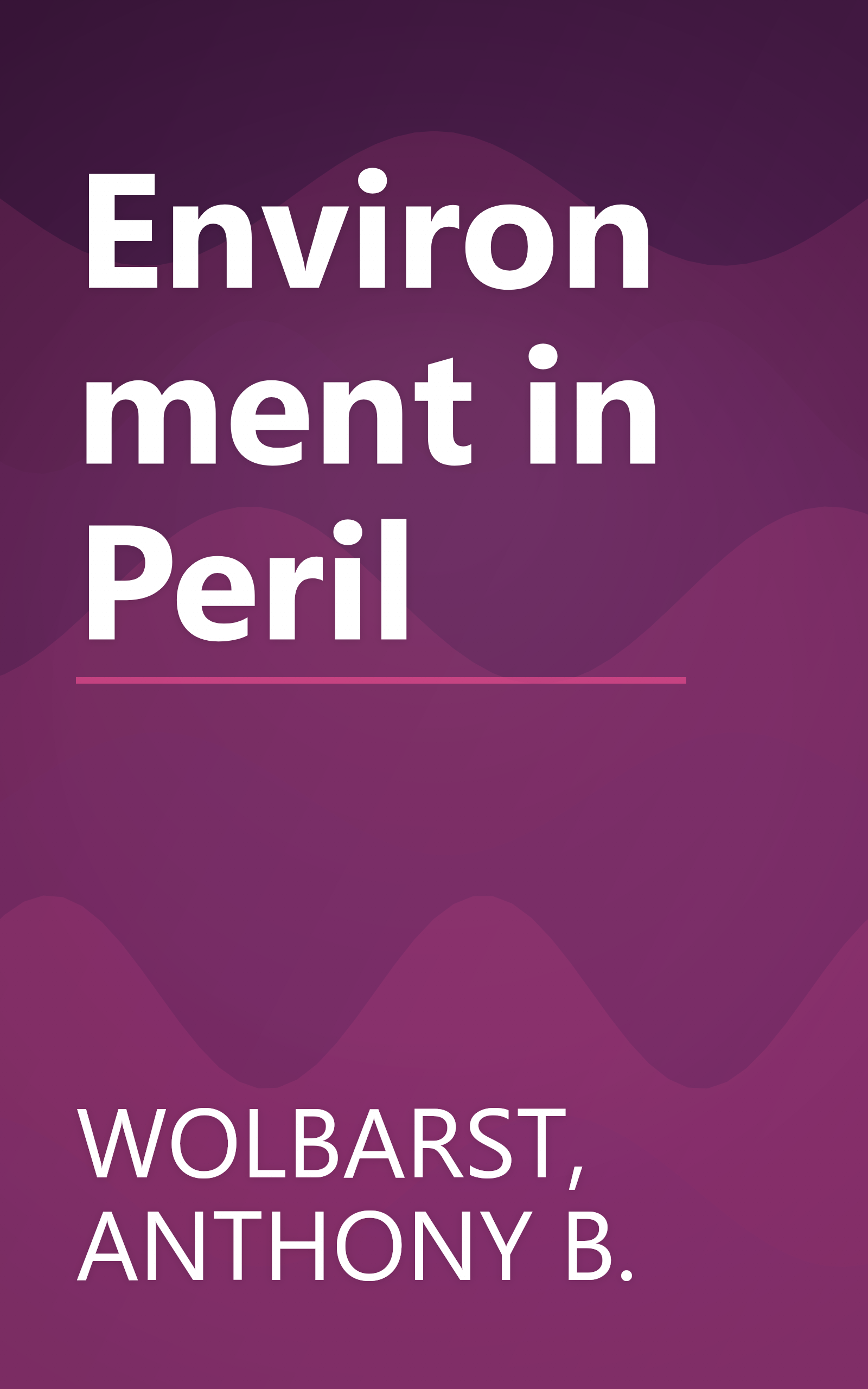 Environment in Peril book cover