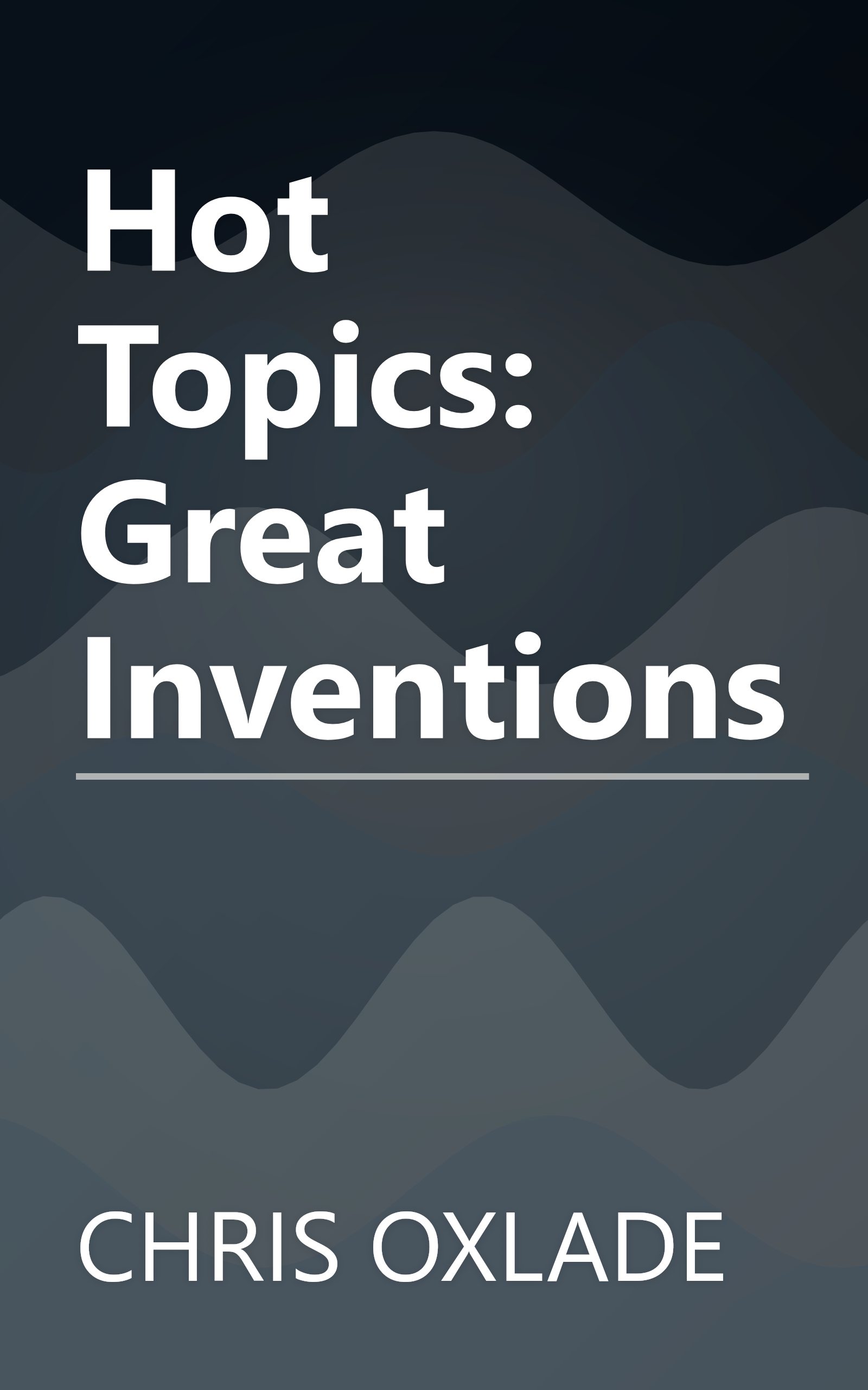 Hot Topics: Great Inventions book cover
