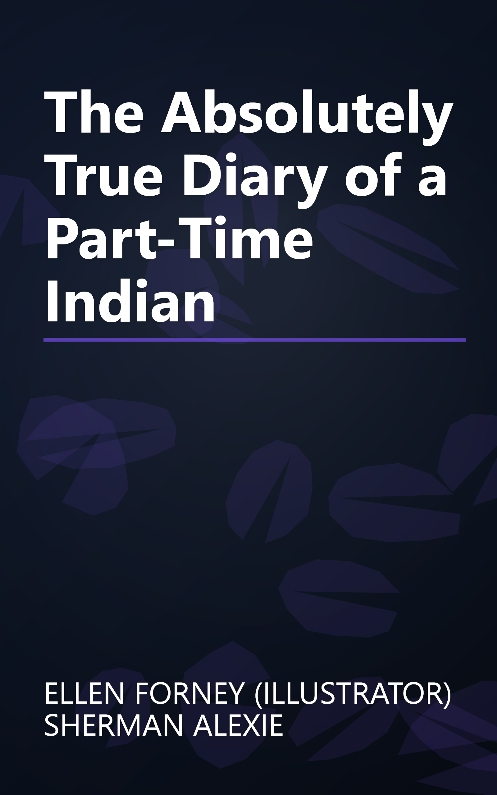 The Absolutely True Diary of a Part-Time Indian book cover