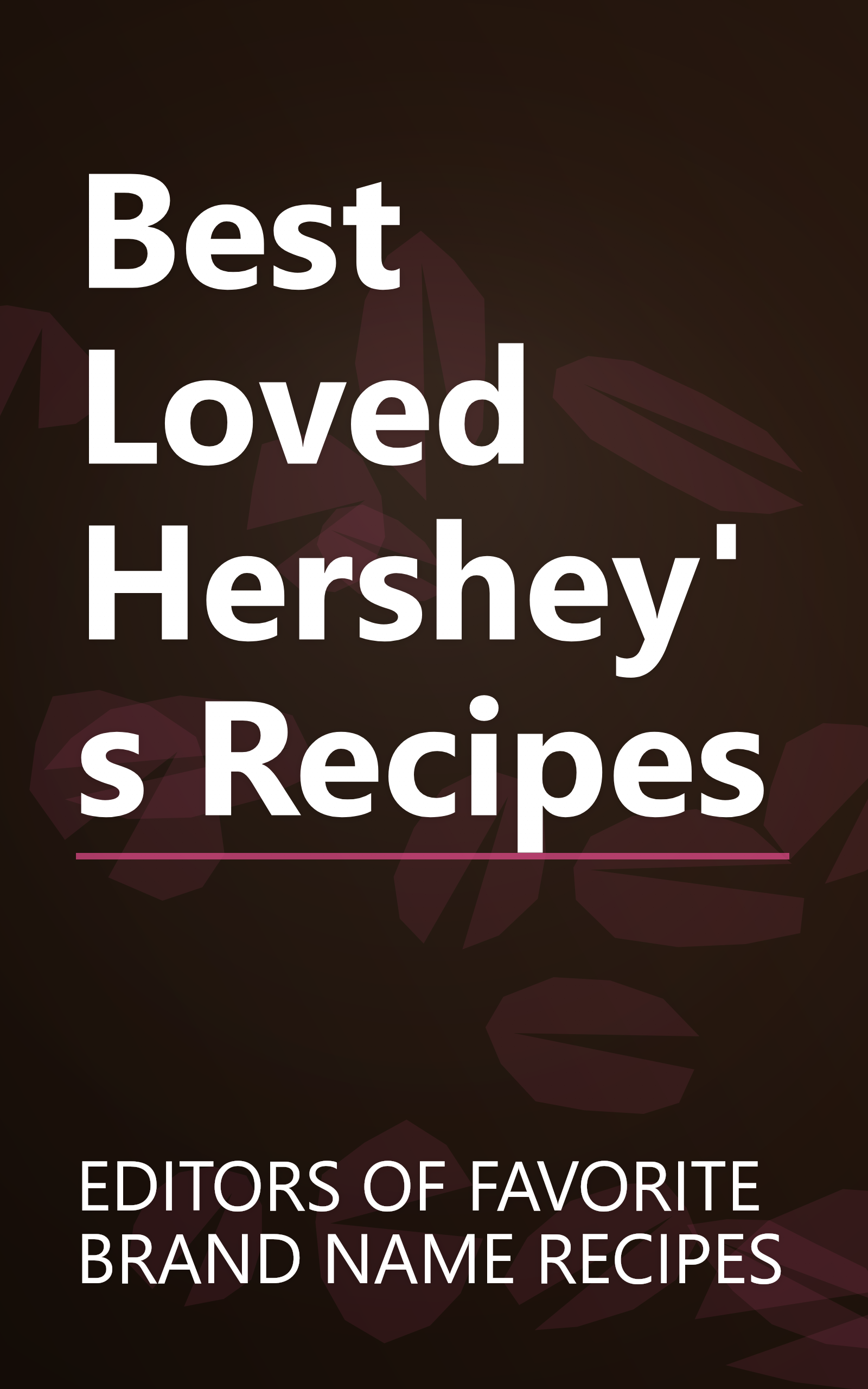 Best Loved Hershey's Recipes book cover