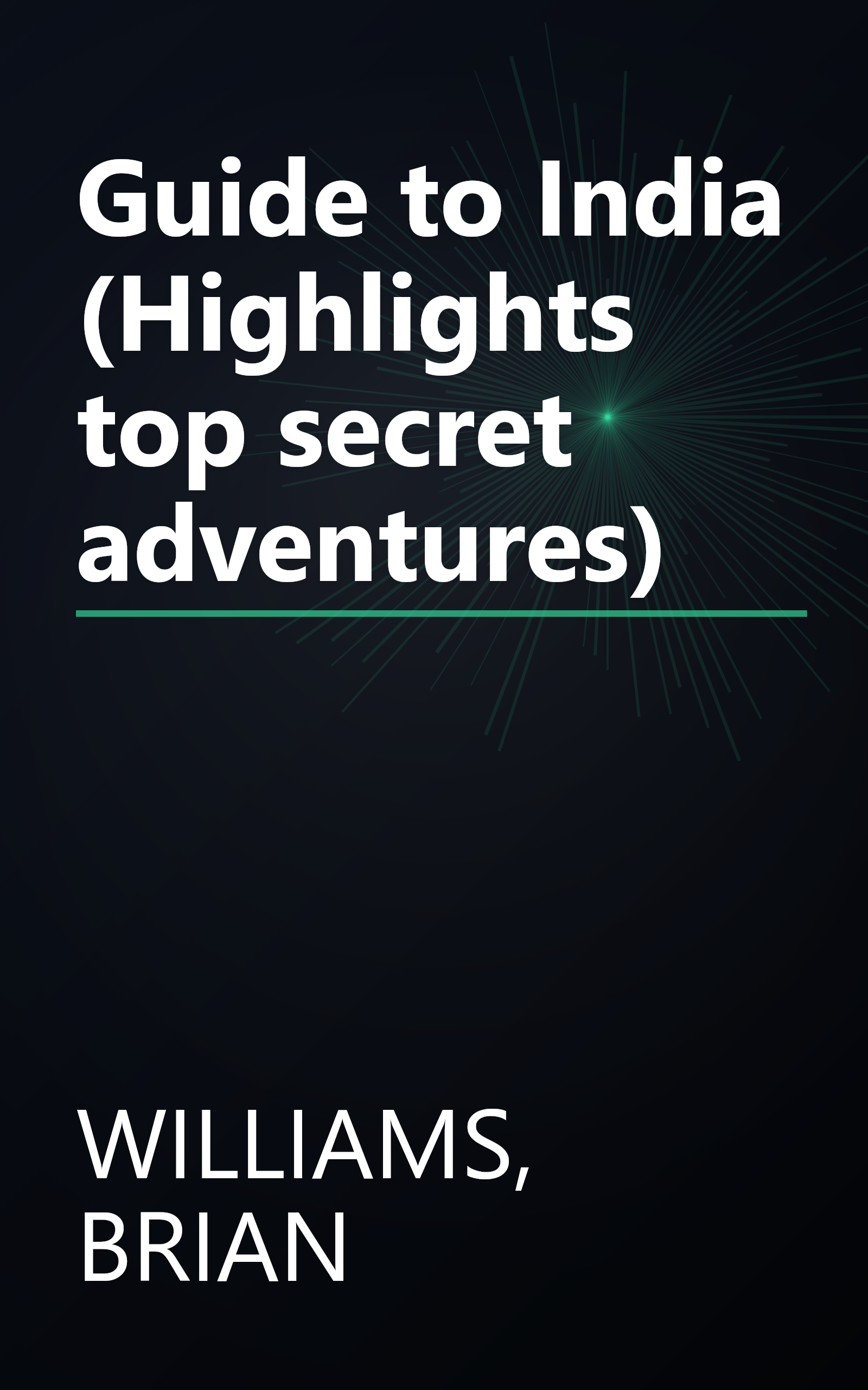 Guide to India (Highlights top secret adventures) book cover