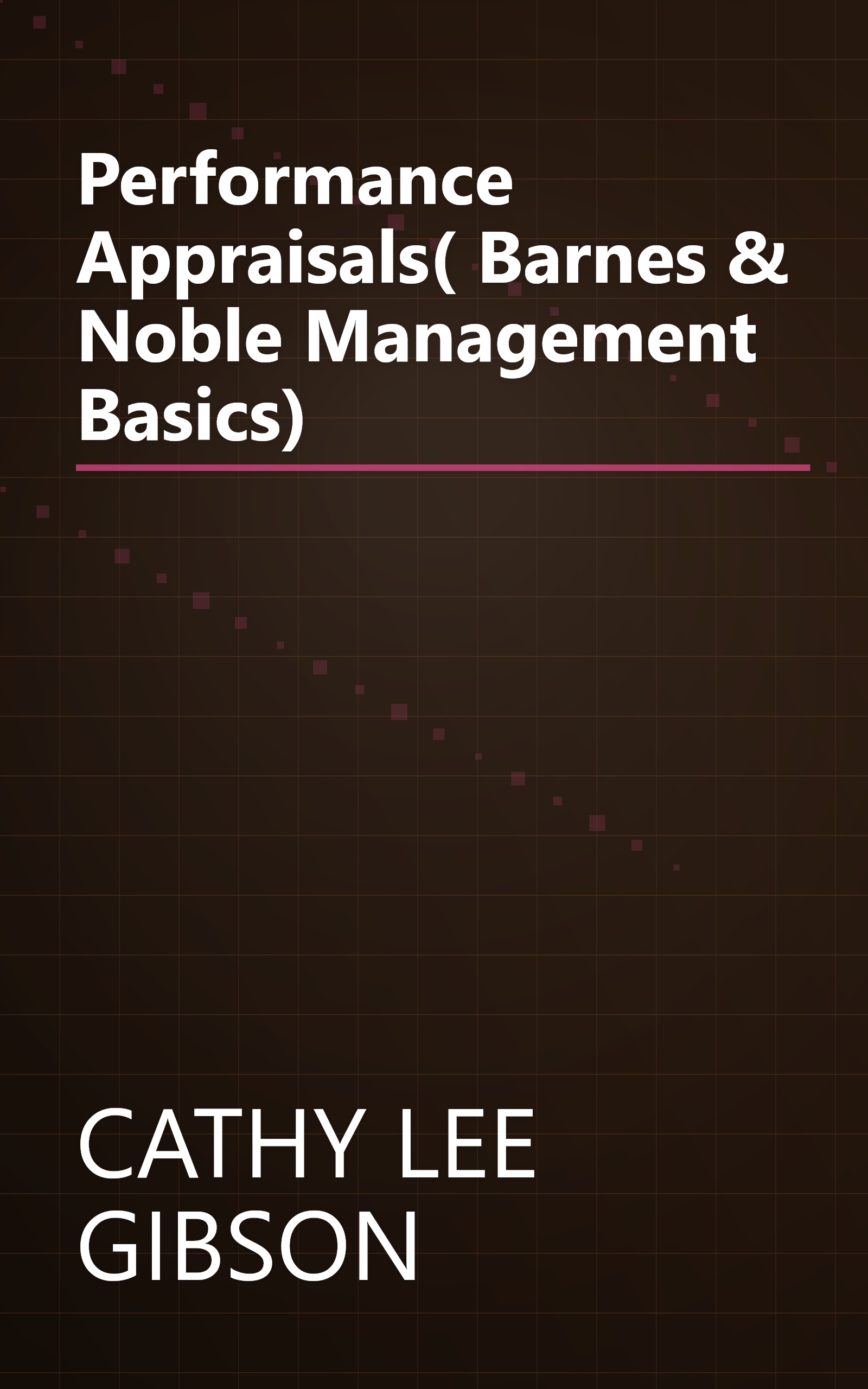 Performance Appraisals( Barnes & Noble Management Basics) book cover