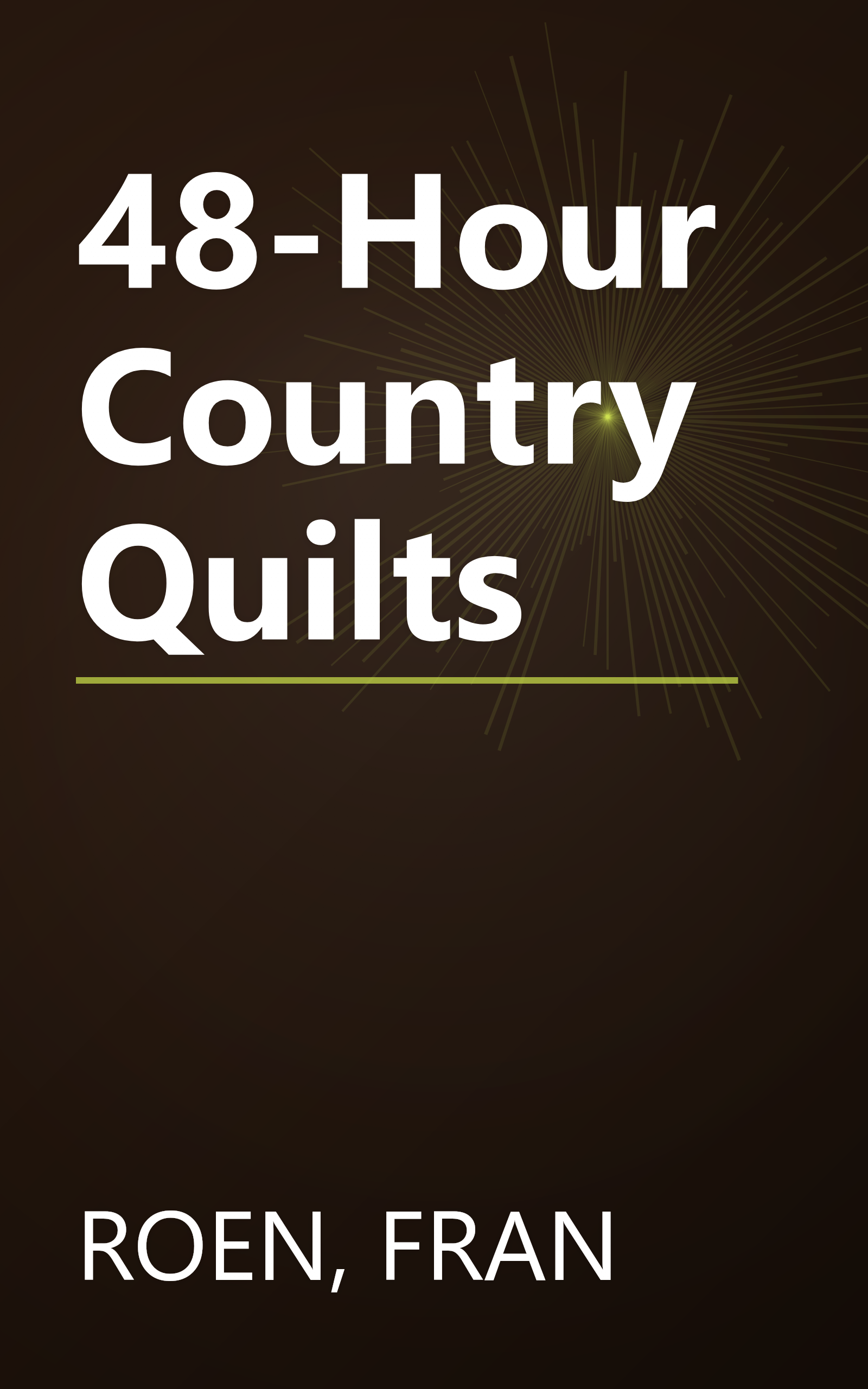 48-Hour Country Quilts book cover