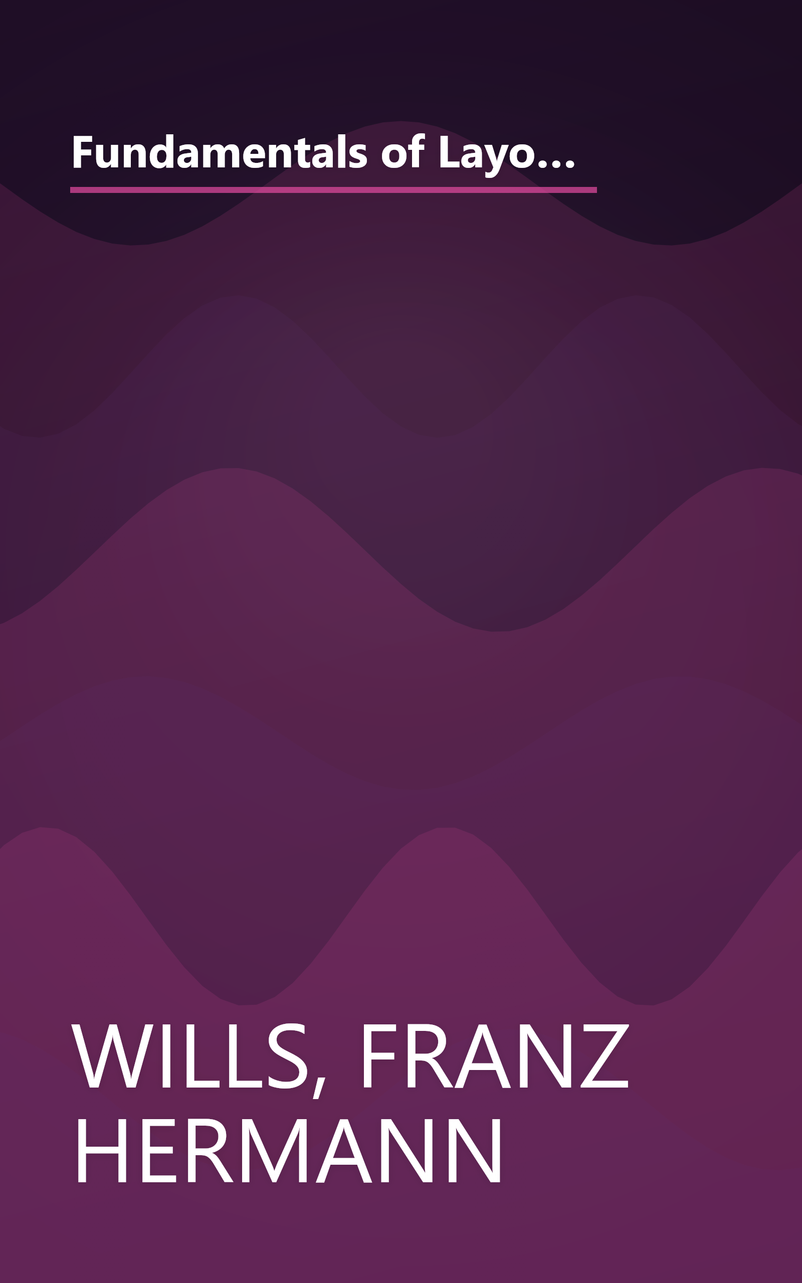 Fundamentals of Layout for Newspaper and Magazine Advertising, for Page Design of Publications and for Brochures book cover