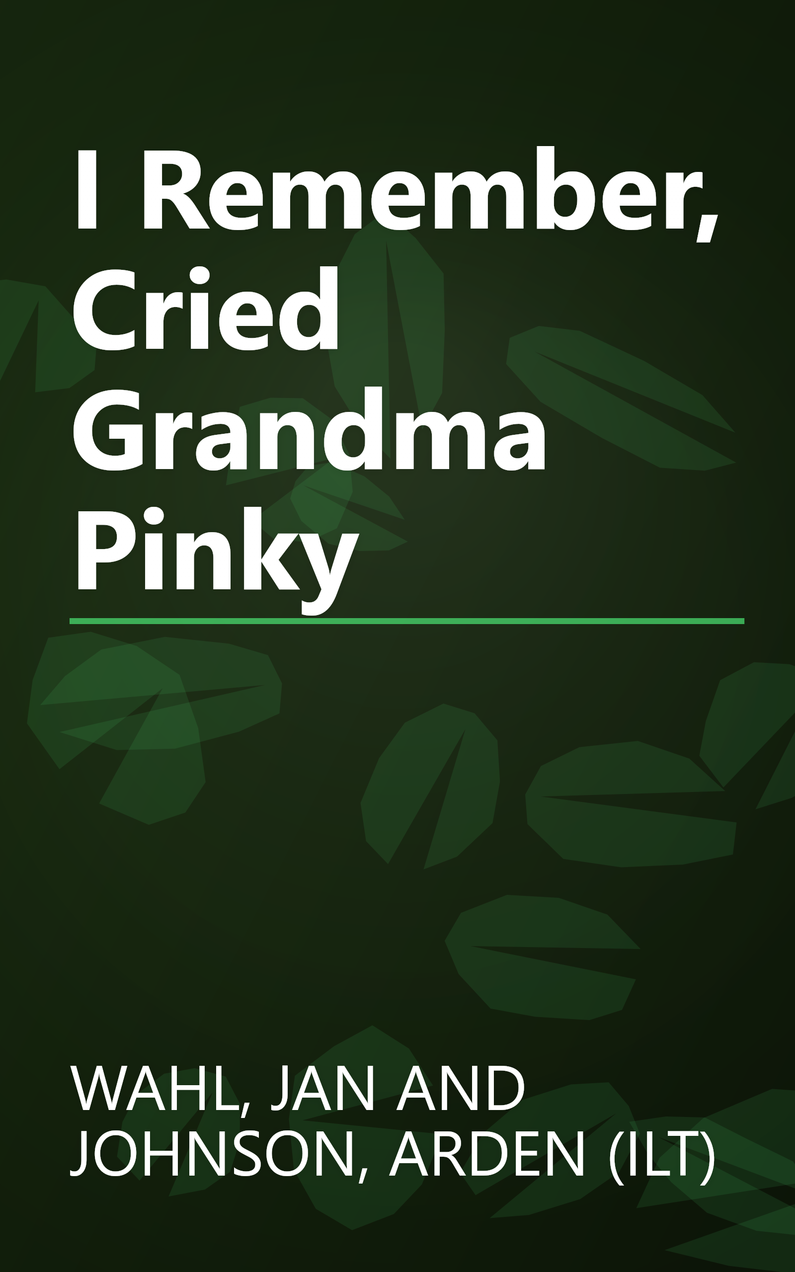 I Remember, Cried Grandma Pinky book cover