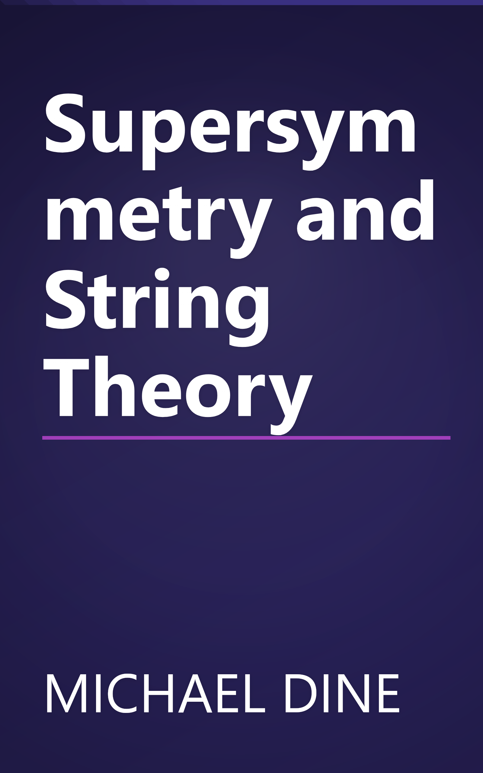 Supersymmetry and String Theory book cover
