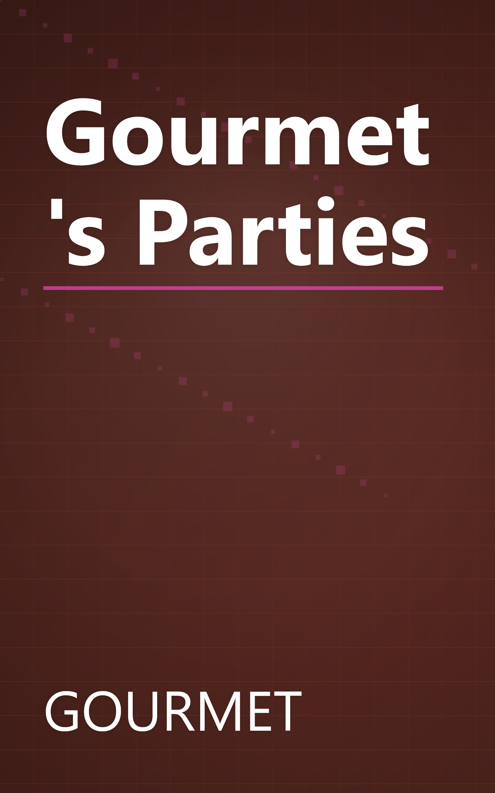 Gourmet's Parties book cover