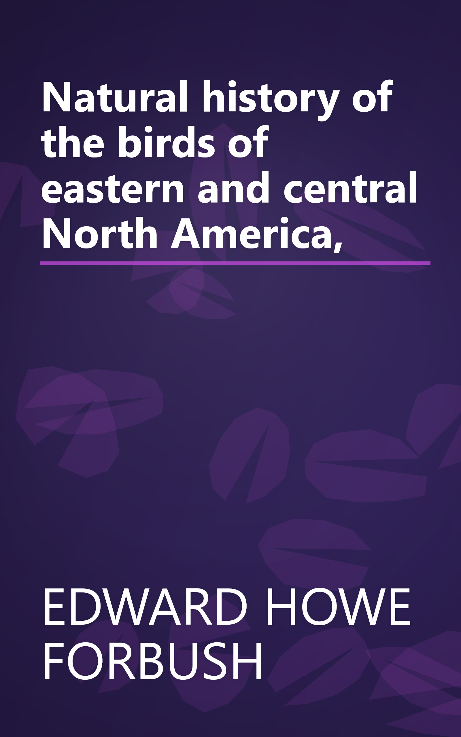 Natural history of the birds of eastern and central North America, book cover