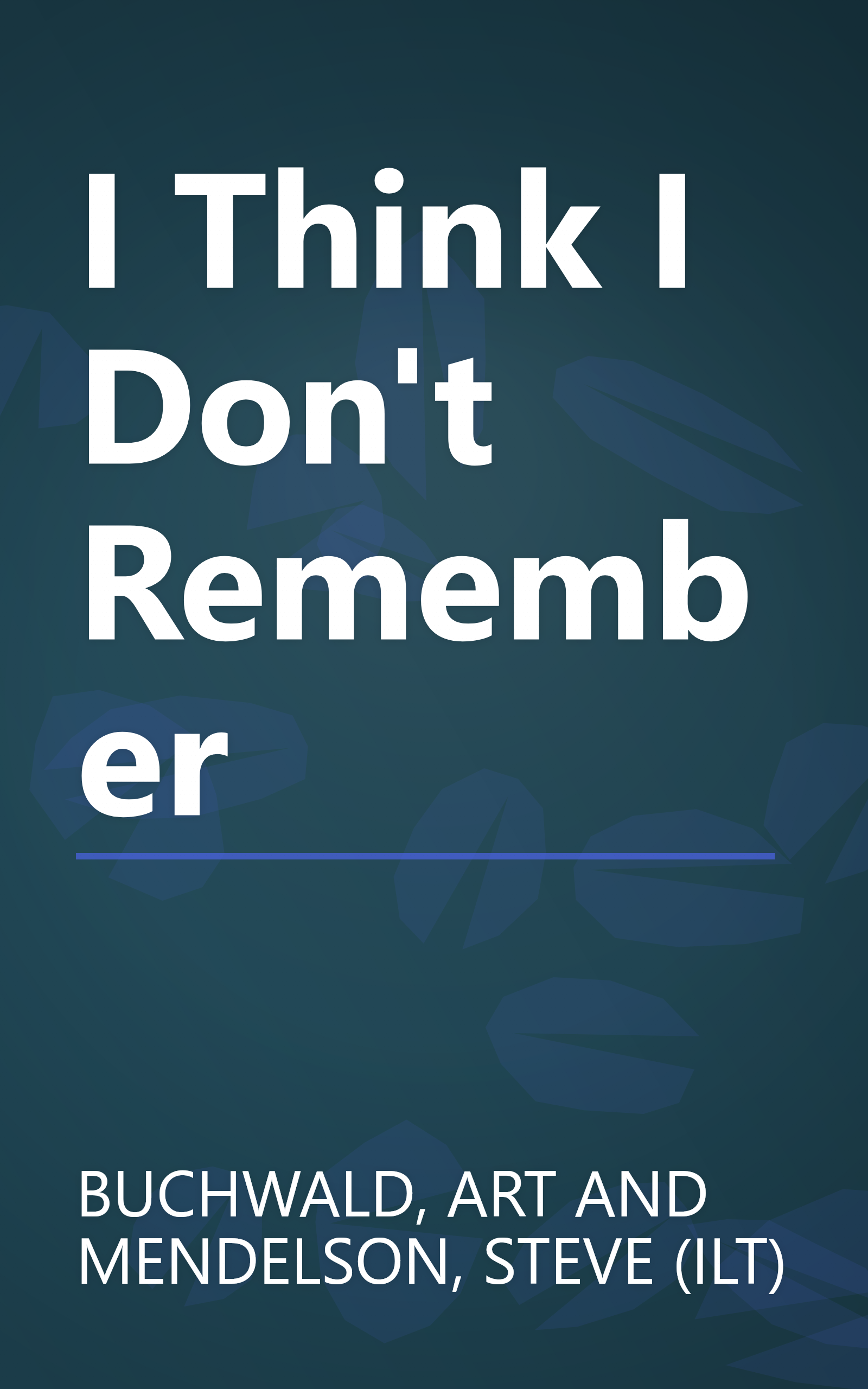 I Think I Don't Remember book cover