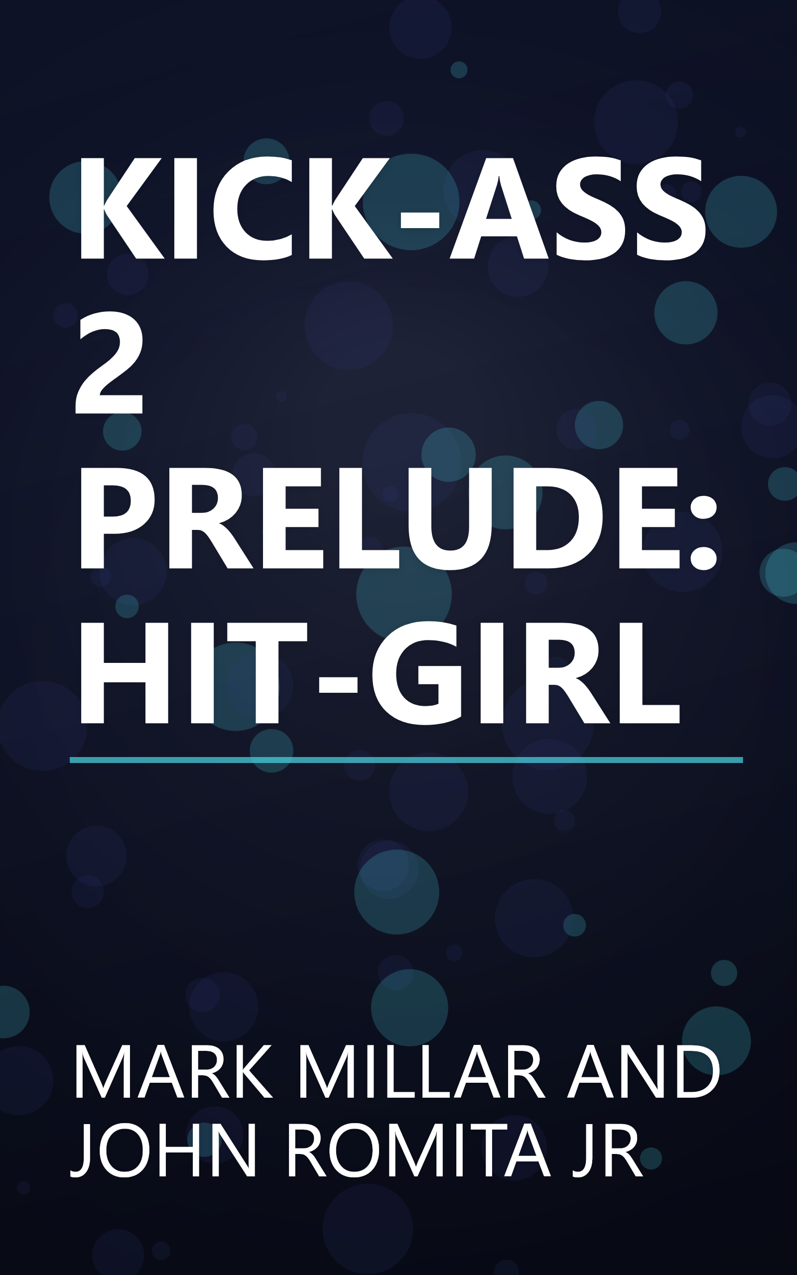 KICK-ASS 2 PRELUDE: HIT-GIRL book cover