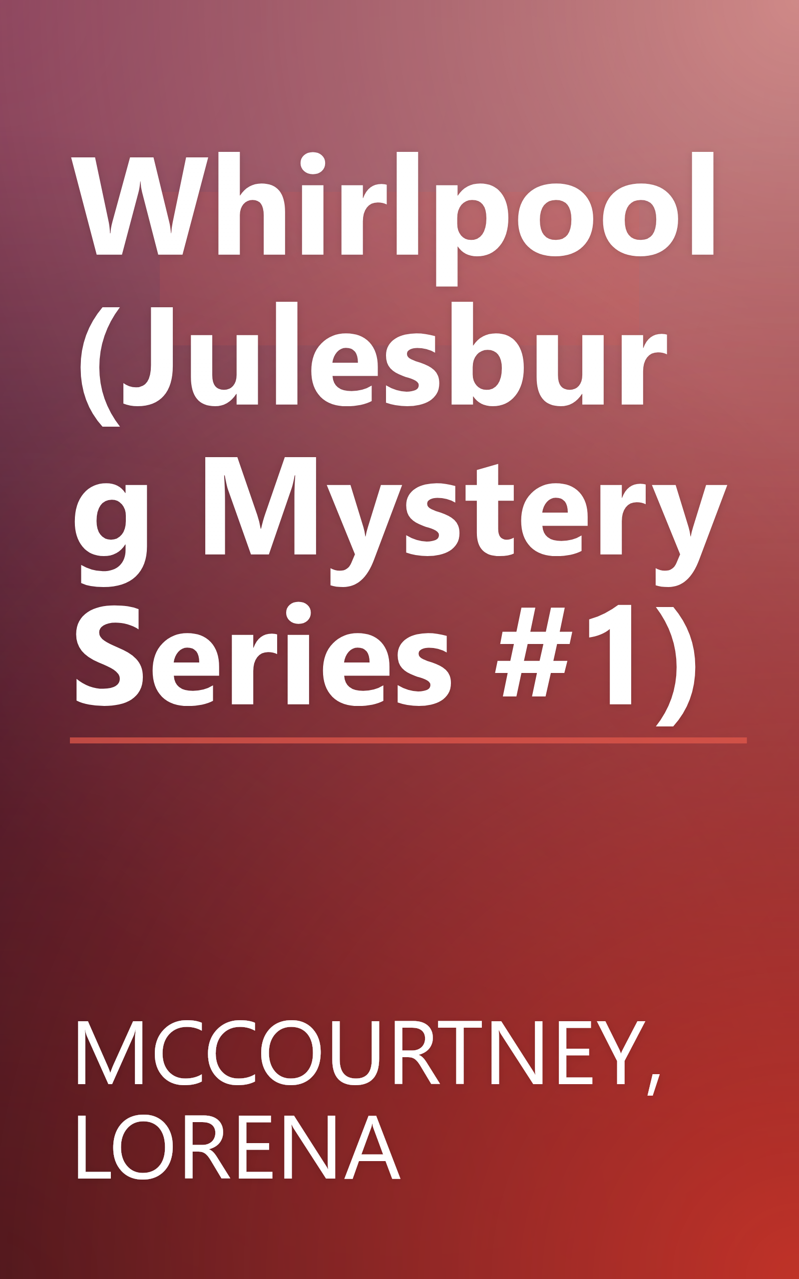 Whirlpool (Julesburg Mystery Series #1) book cover