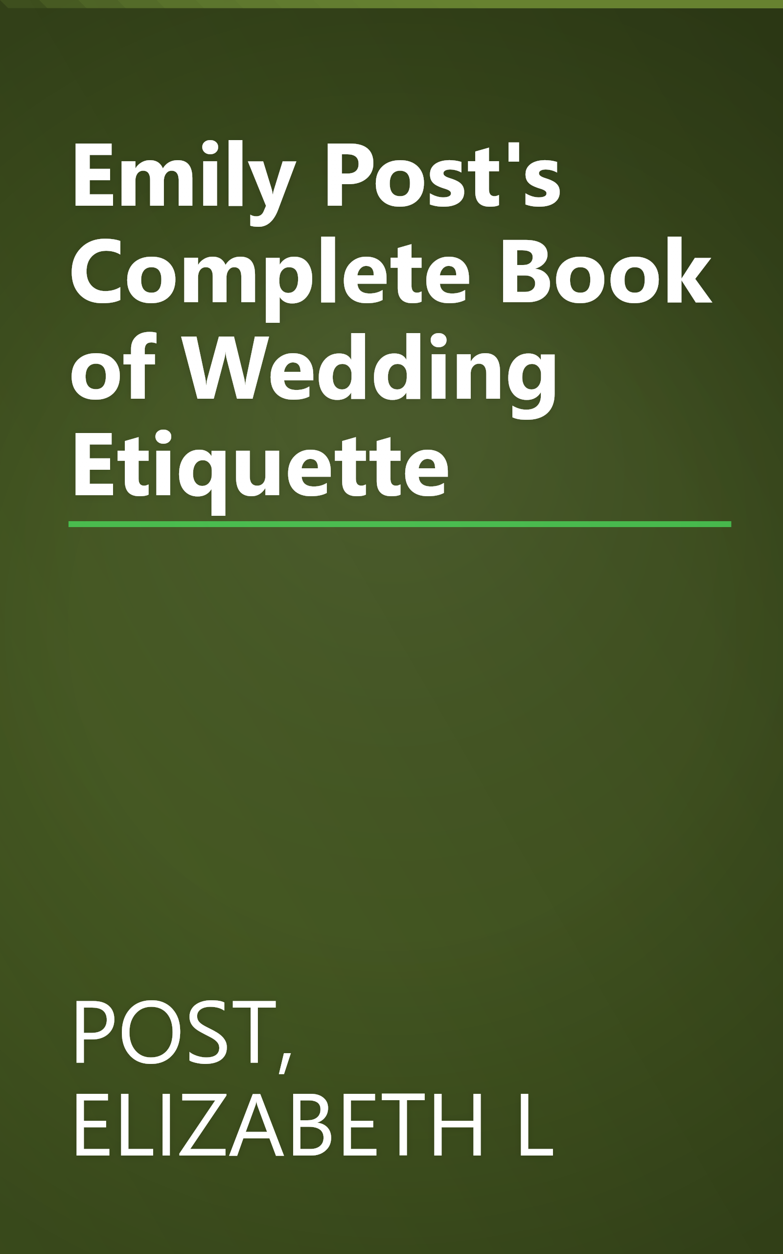 Emily Post's Complete Book of Wedding Etiquette book cover