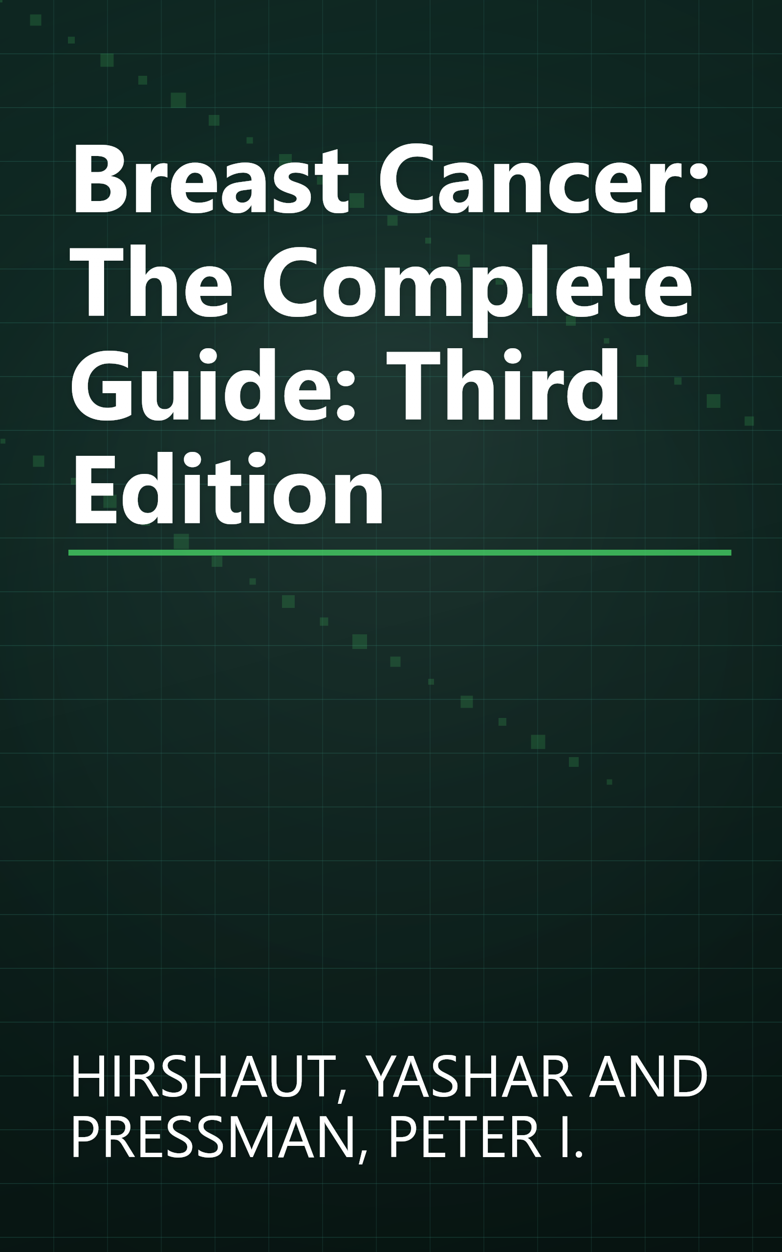 Breast Cancer: The Complete Guide: Third Edition book cover