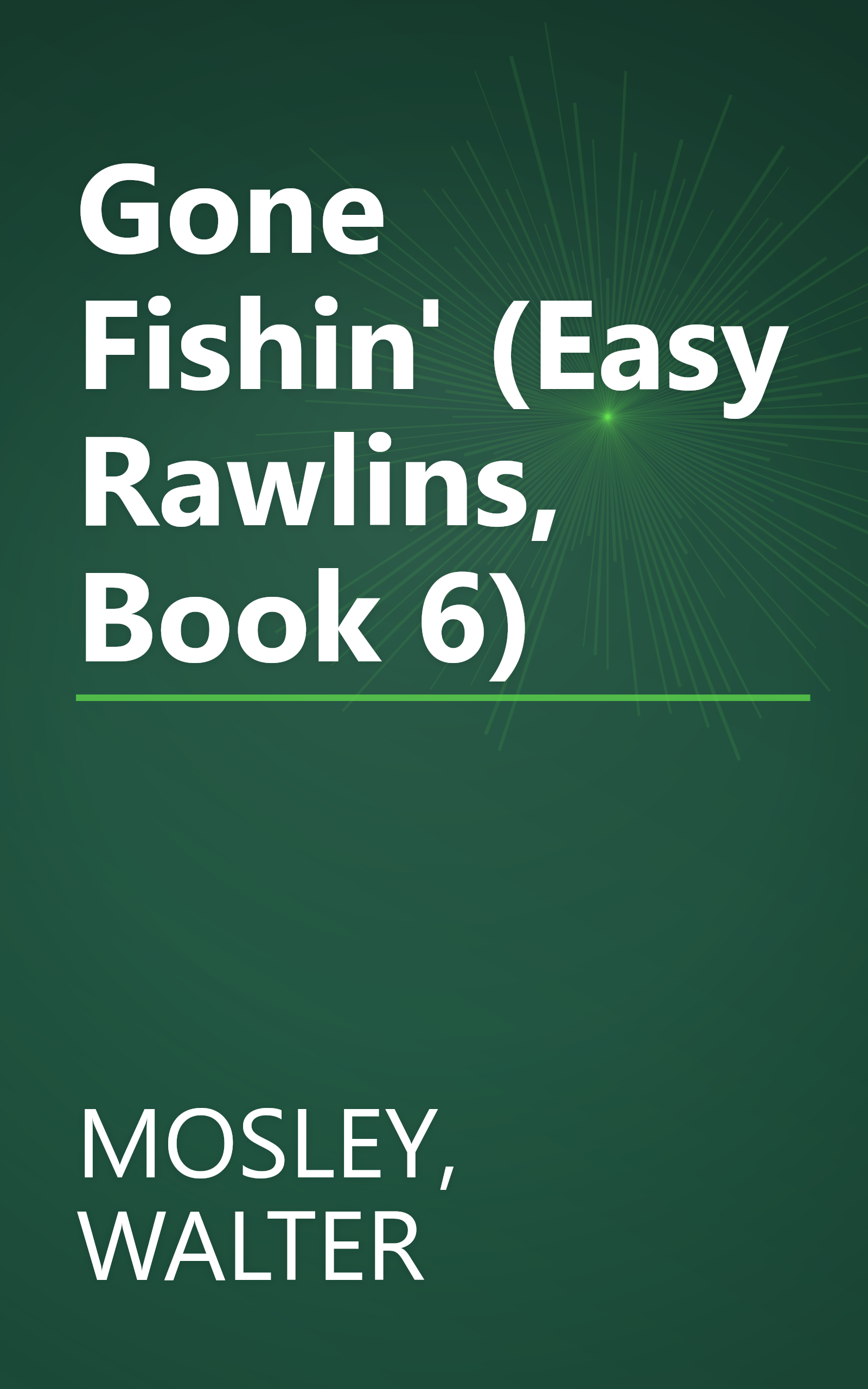 Gone Fishin' (Easy Rawlins, Book 6) book cover