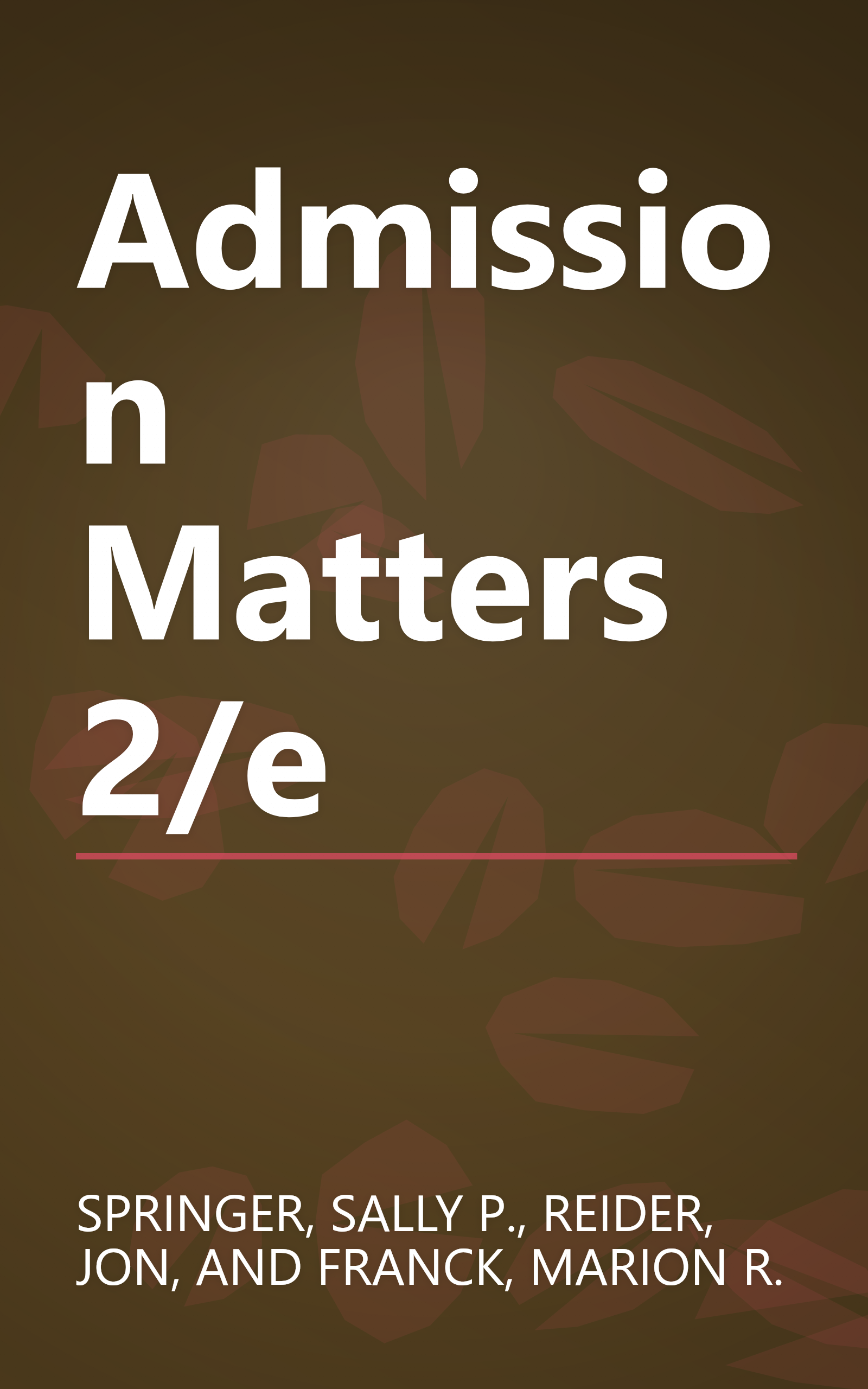 Admission Matters 2/e book cover