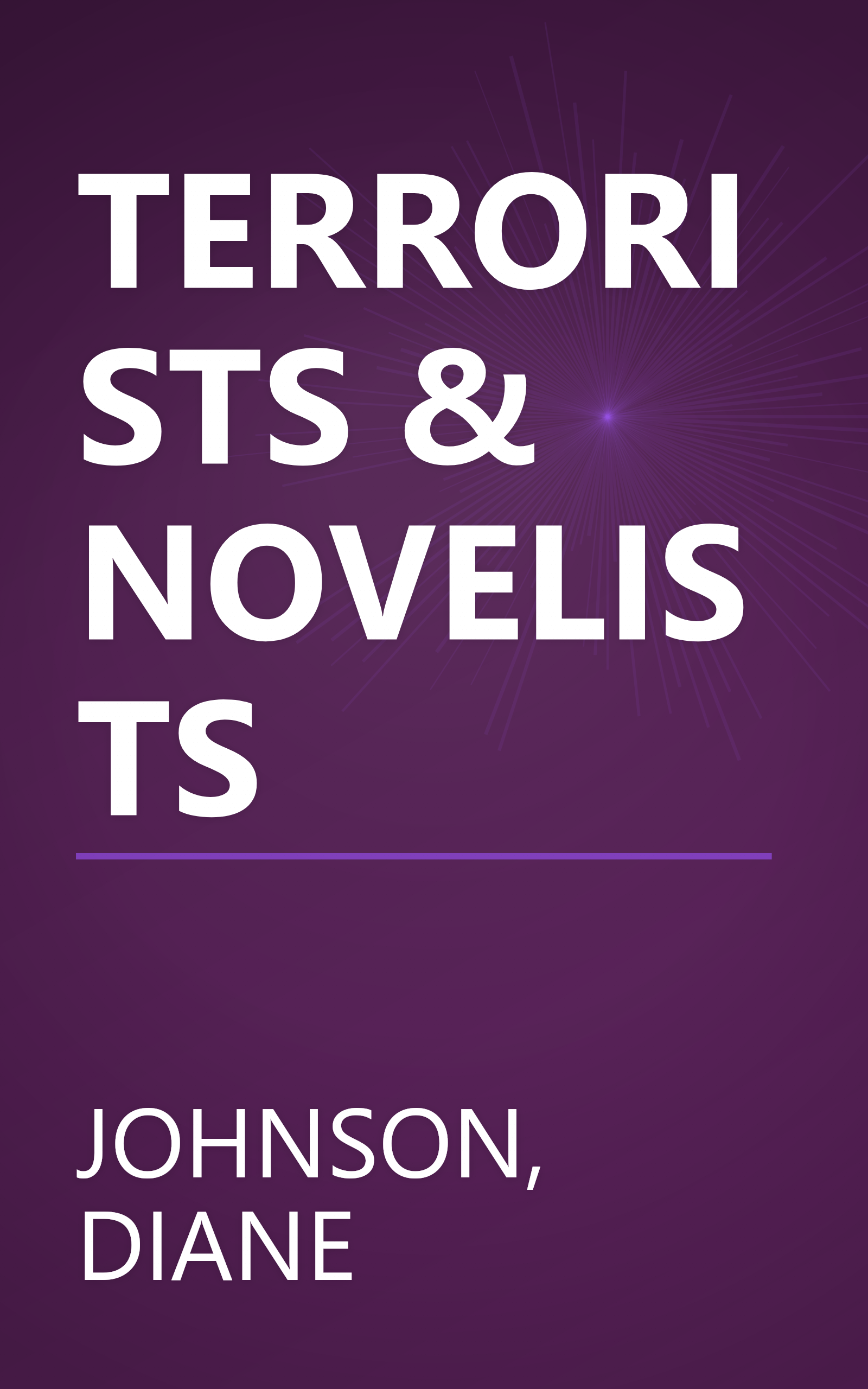 TERRORISTS & NOVELISTS book cover