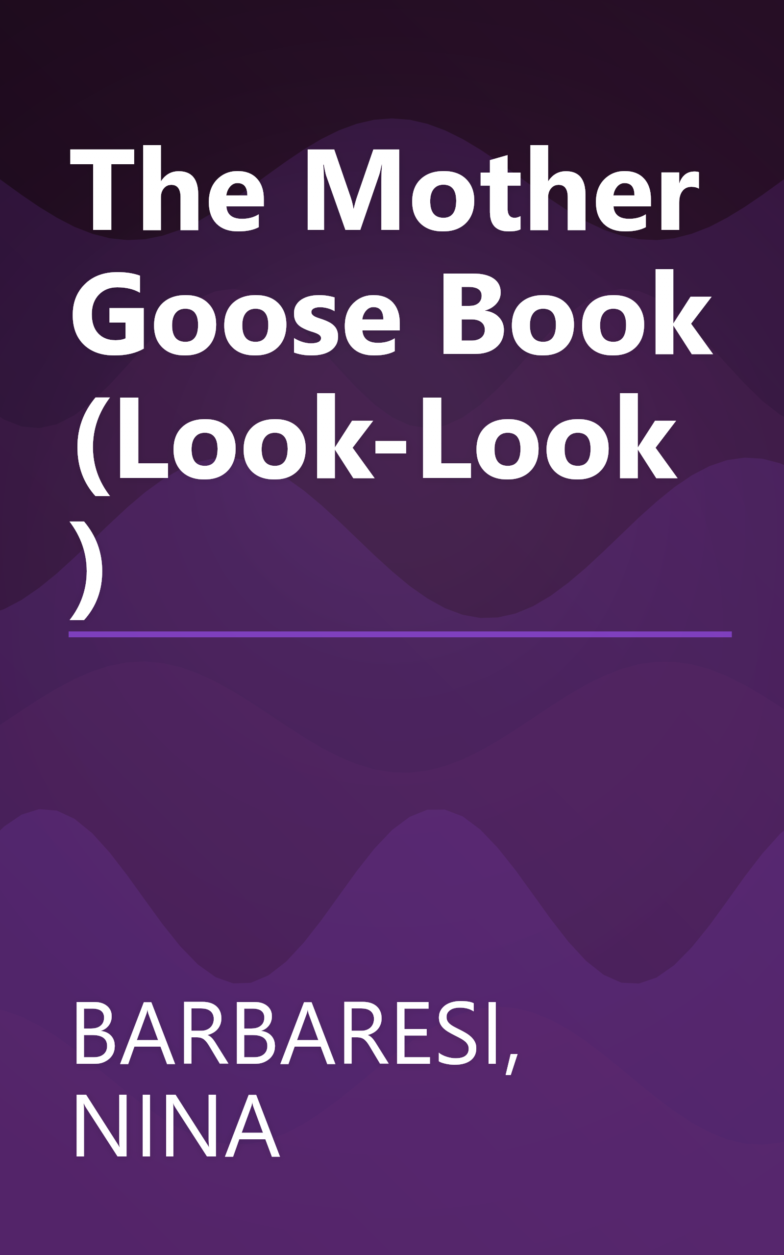 The Mother Goose Book (Look-Look) book cover