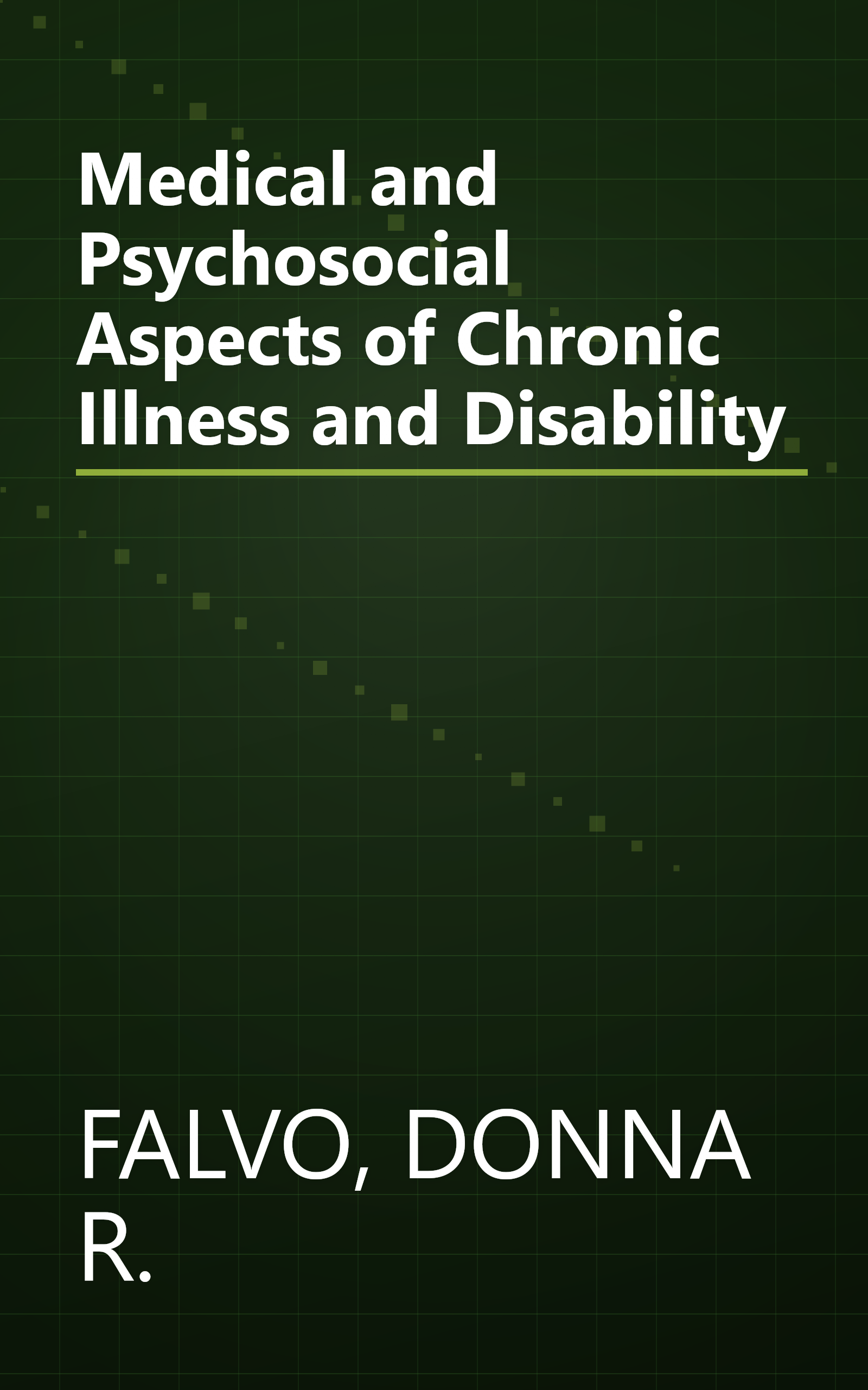 Medical and Psychosocial Aspects of Chronic Illness and Disability book cover