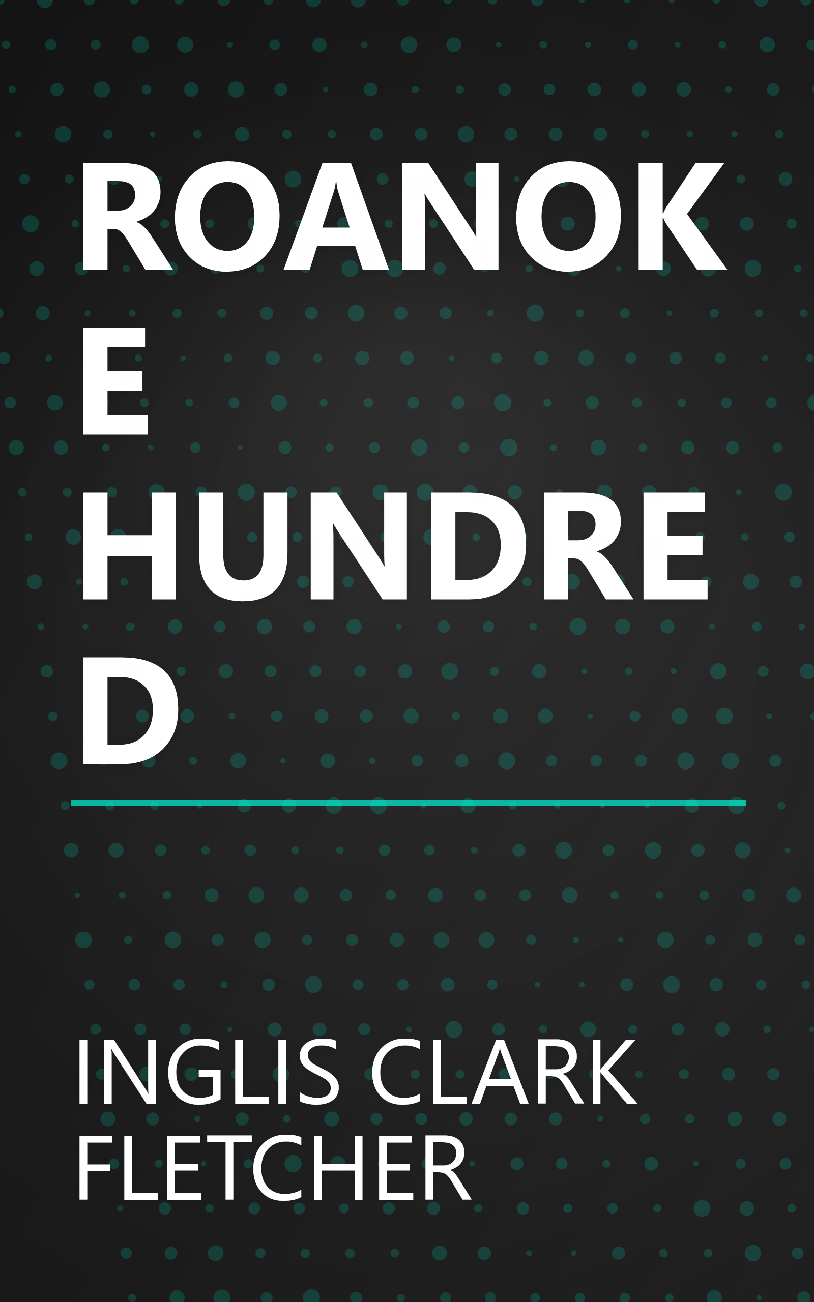 ROANOKE HUNDRED book cover