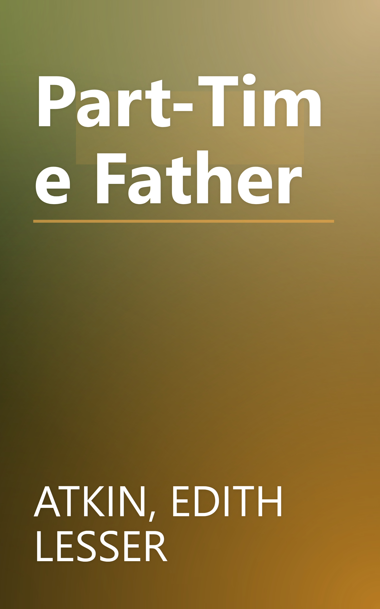 Part-Time Father book cover