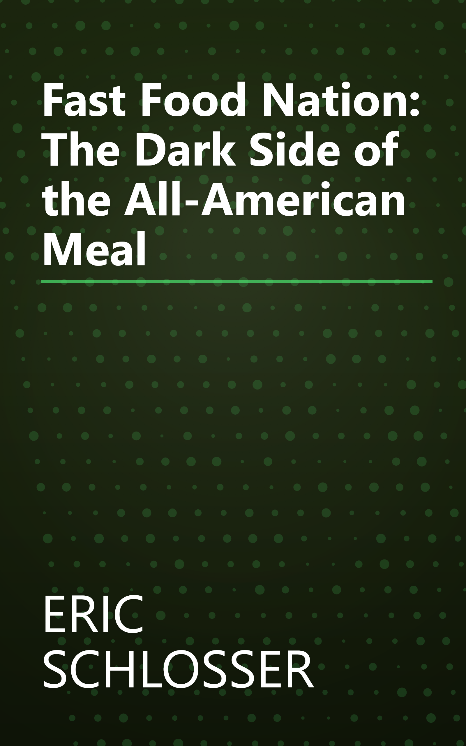 Fast Food Nation: The Dark Side of the All-American Meal book cover