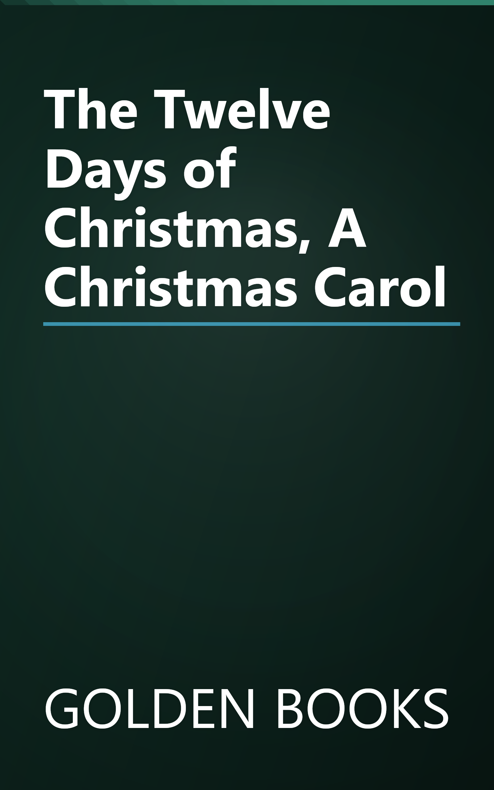 The Twelve Days of Christmas, A Christmas Carol book cover