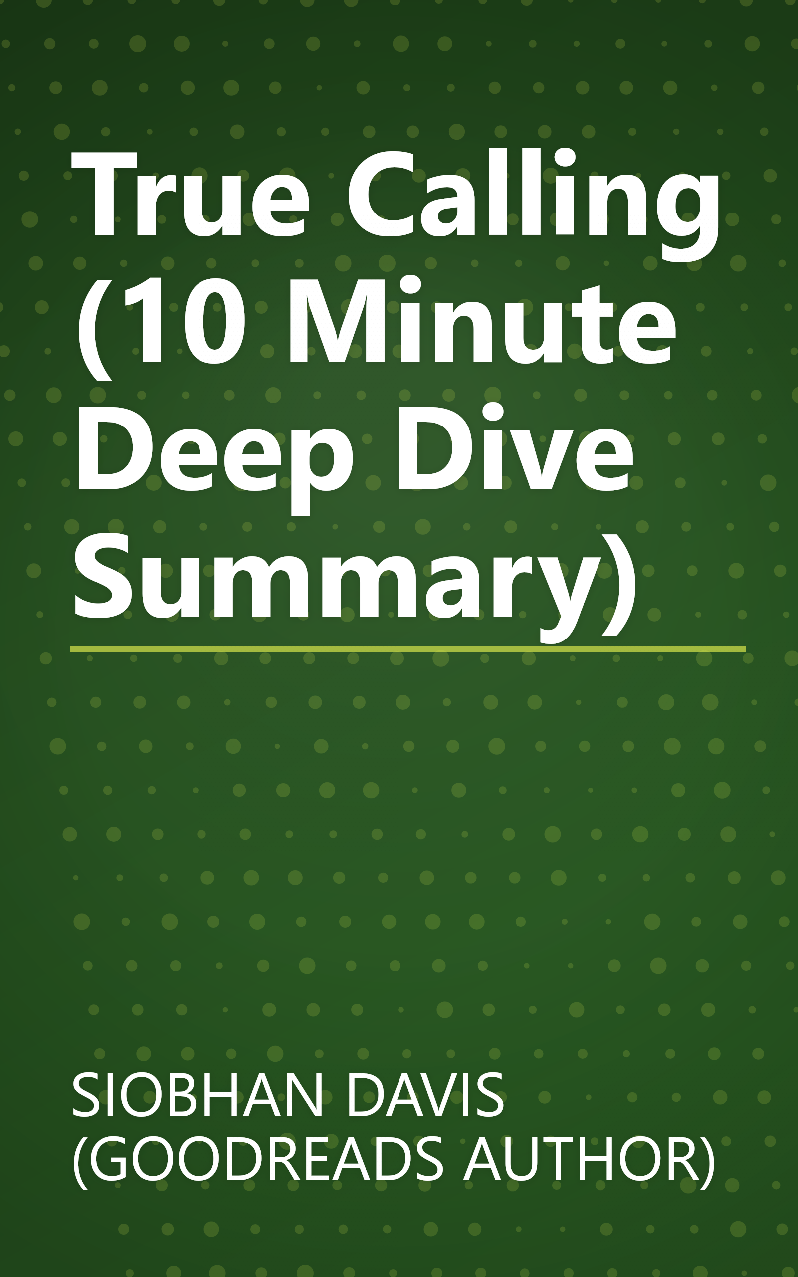 True Calling (10 Minute   Deep Dive Summary) book cover