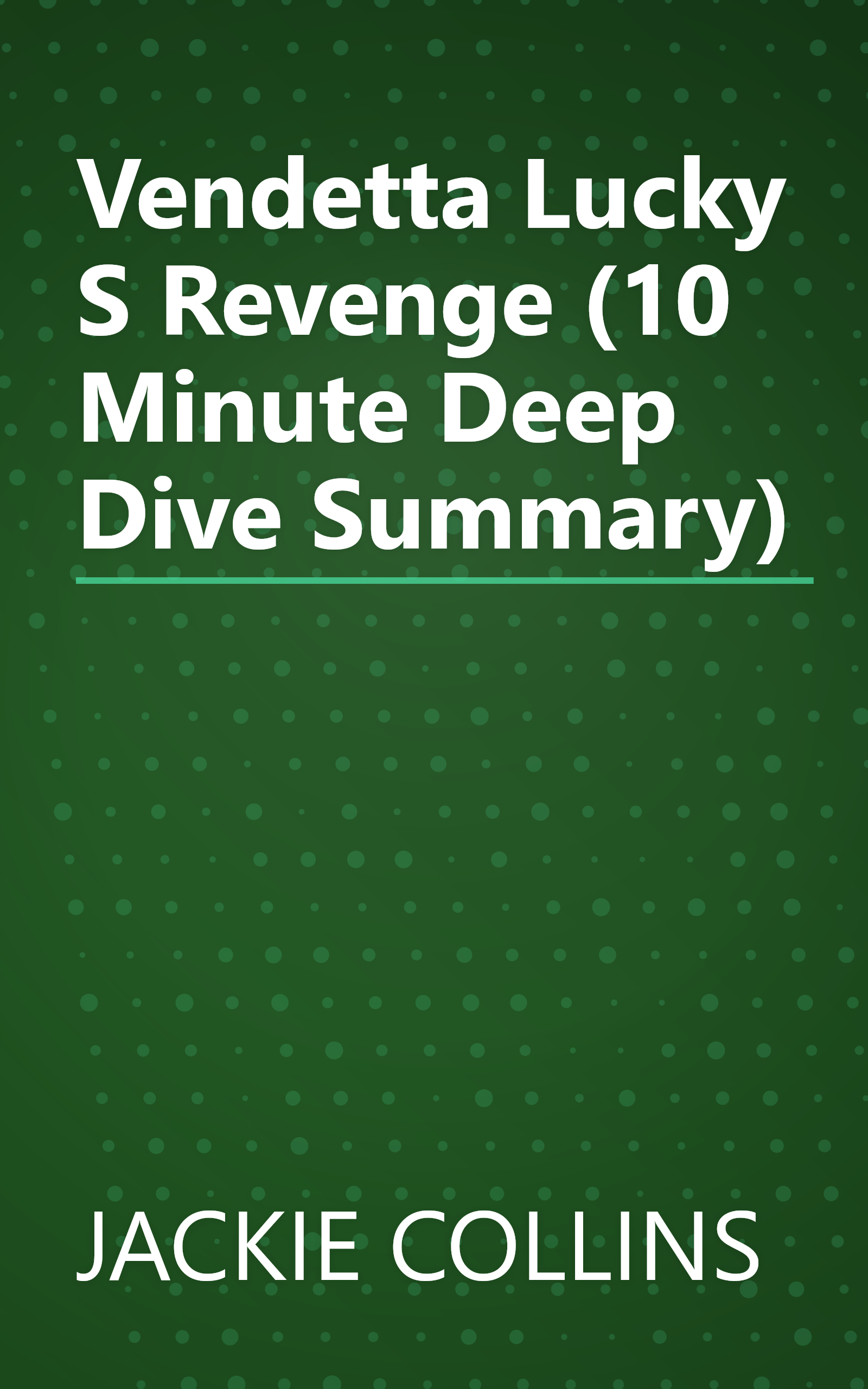 Vendetta  Lucky S Revenge (10 Minute   Deep Dive Summary) book cover