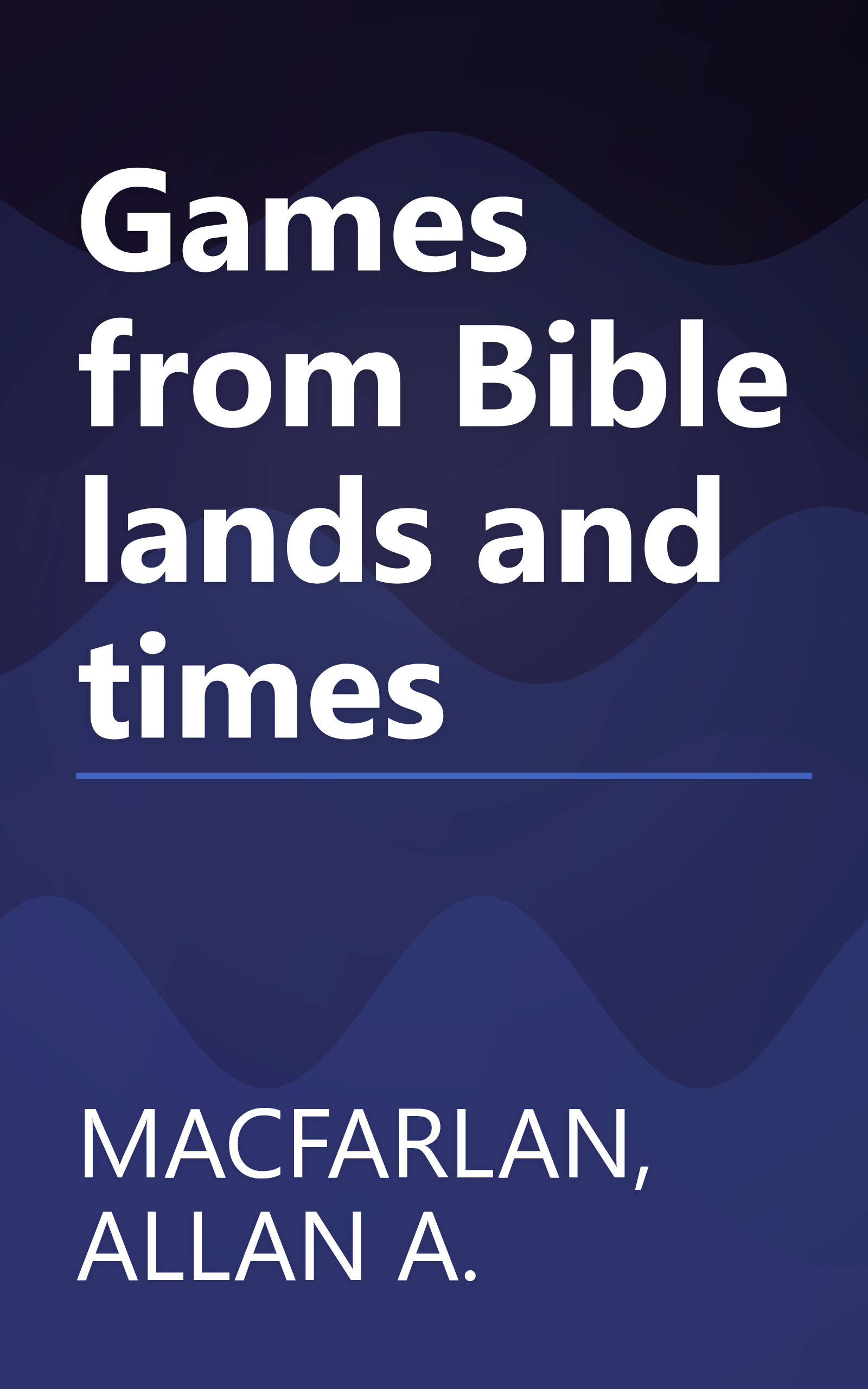 Games from Bible lands and times book cover