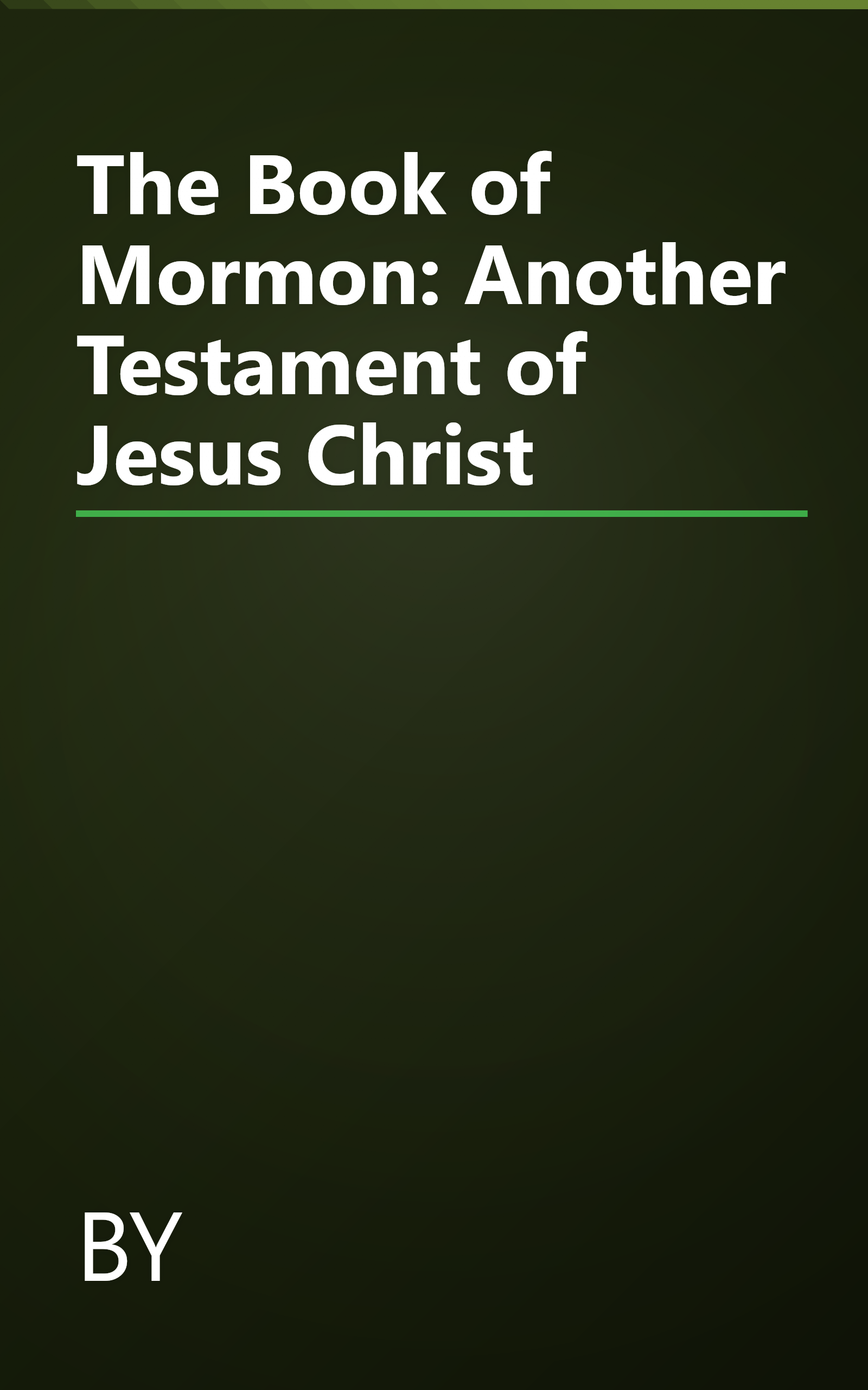 The Book of Mormon: Another Testament of Jesus Christ book cover