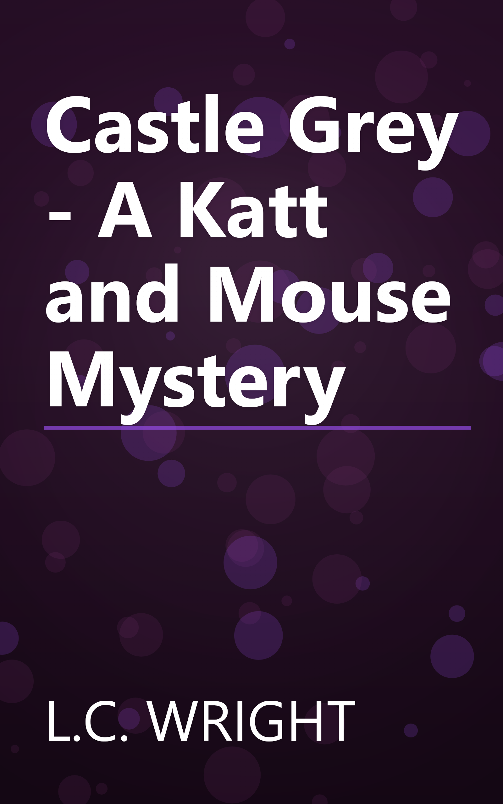 Castle Grey - A Katt and Mouse Mystery book cover