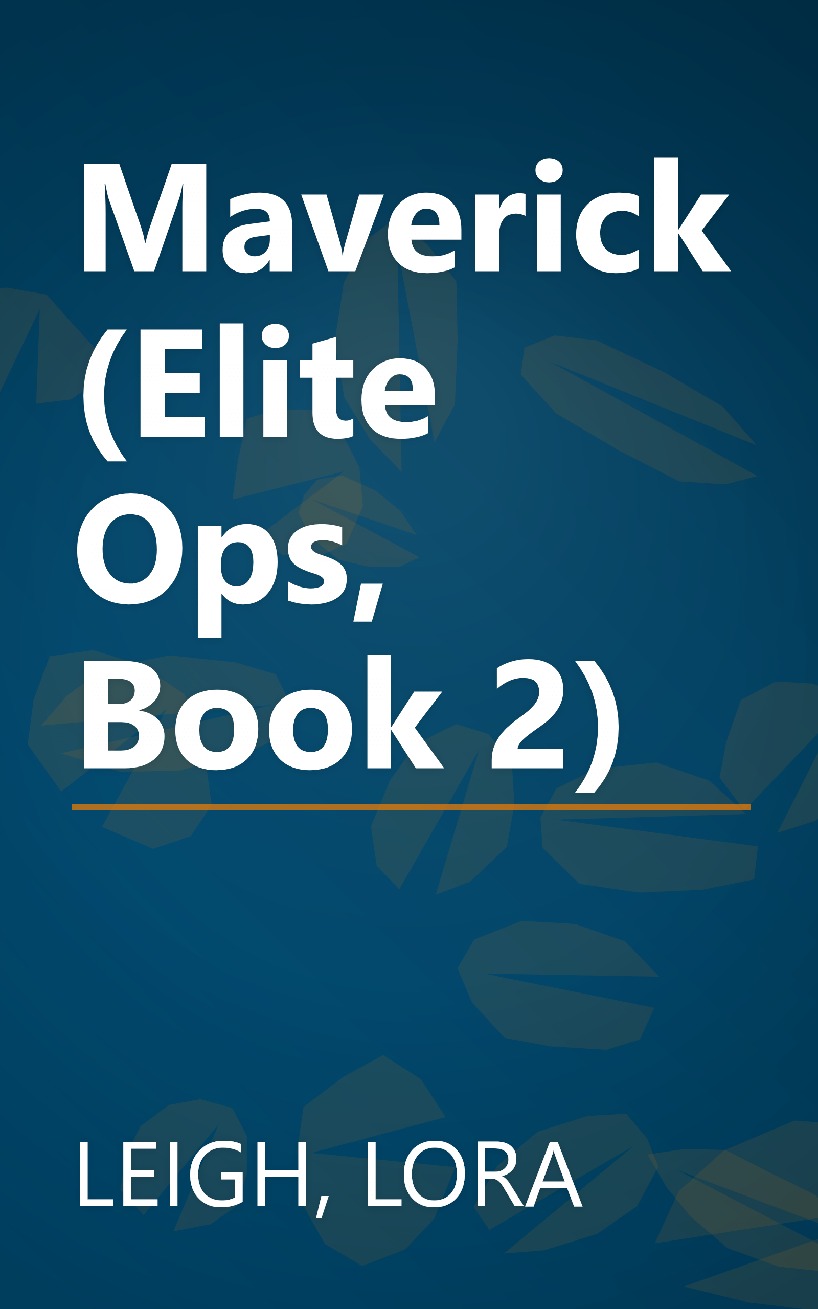 Maverick (Elite Ops, Book 2) book cover