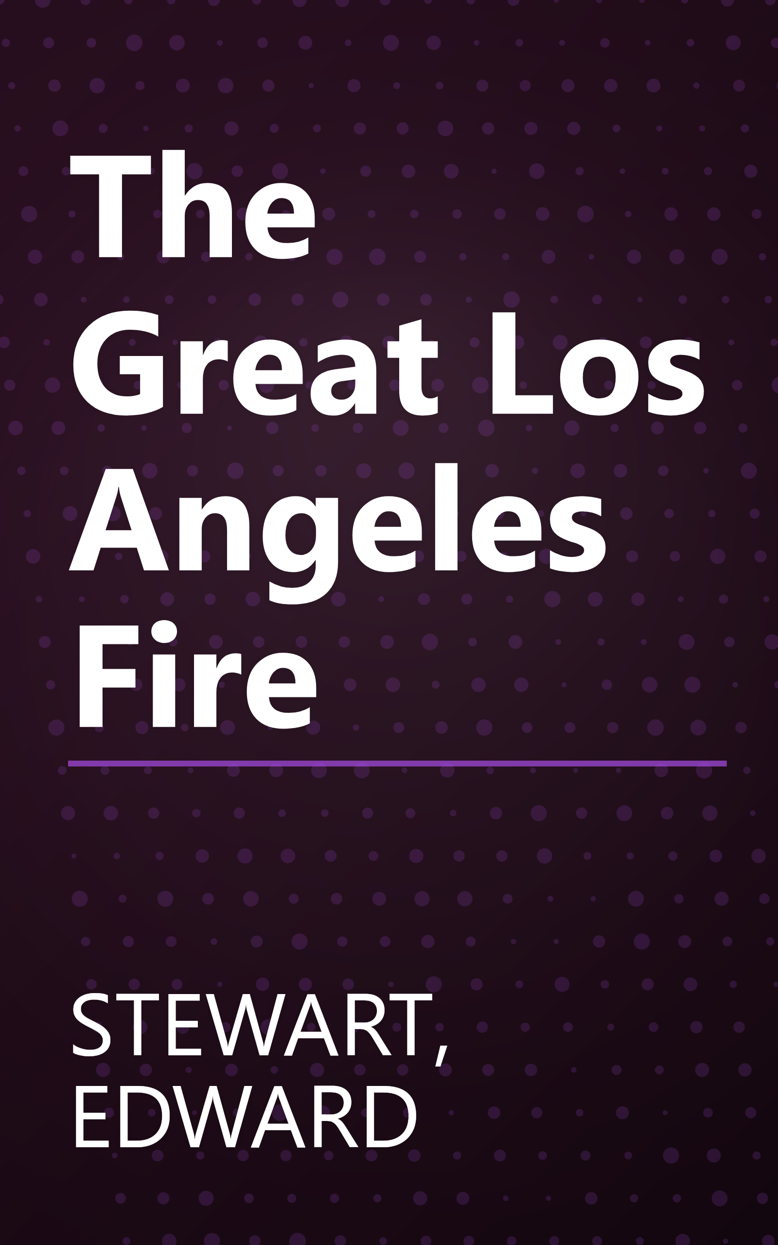 The Great Los Angeles Fire book cover