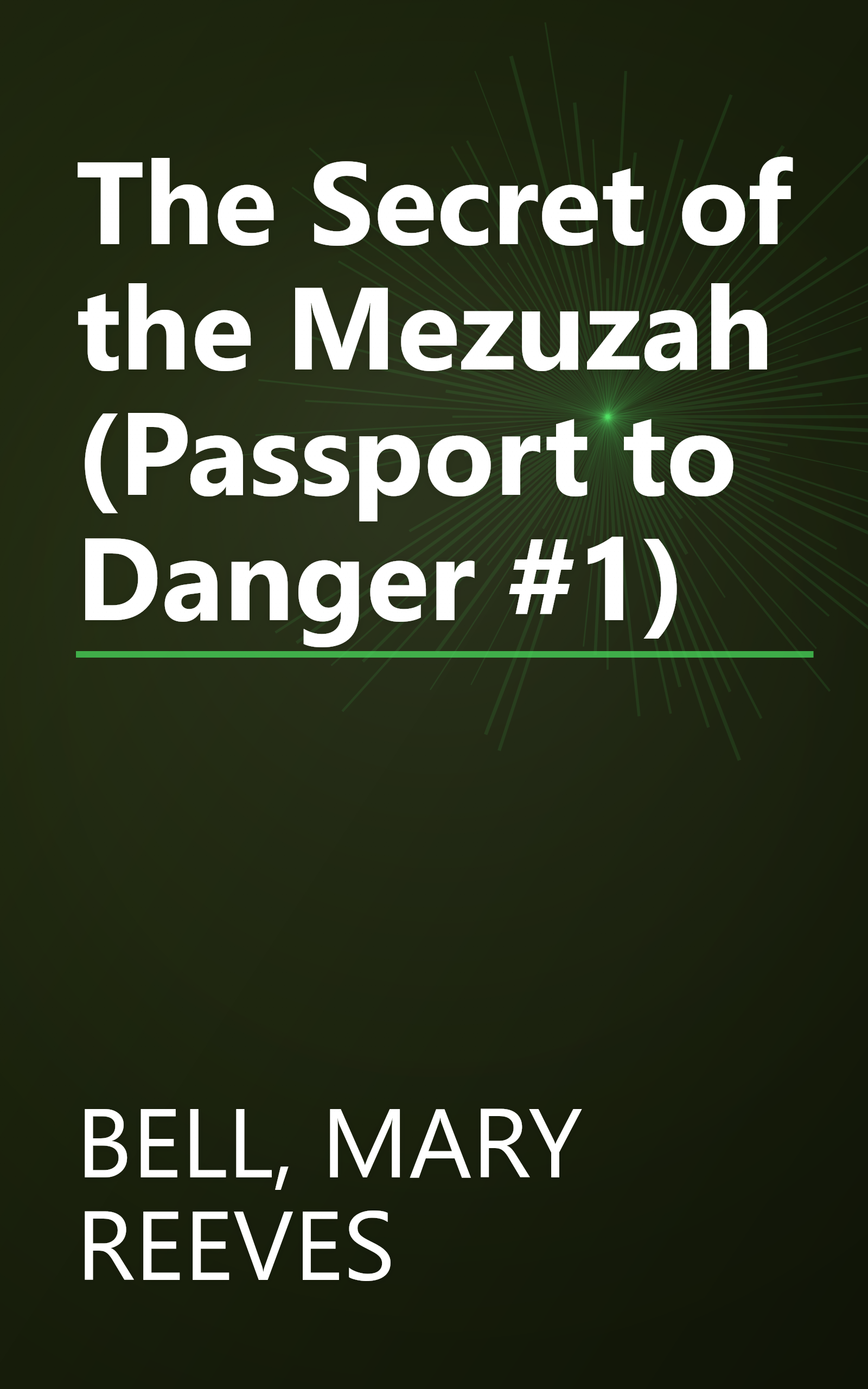 The Secret of the Mezuzah (Passport to Danger #1) book cover