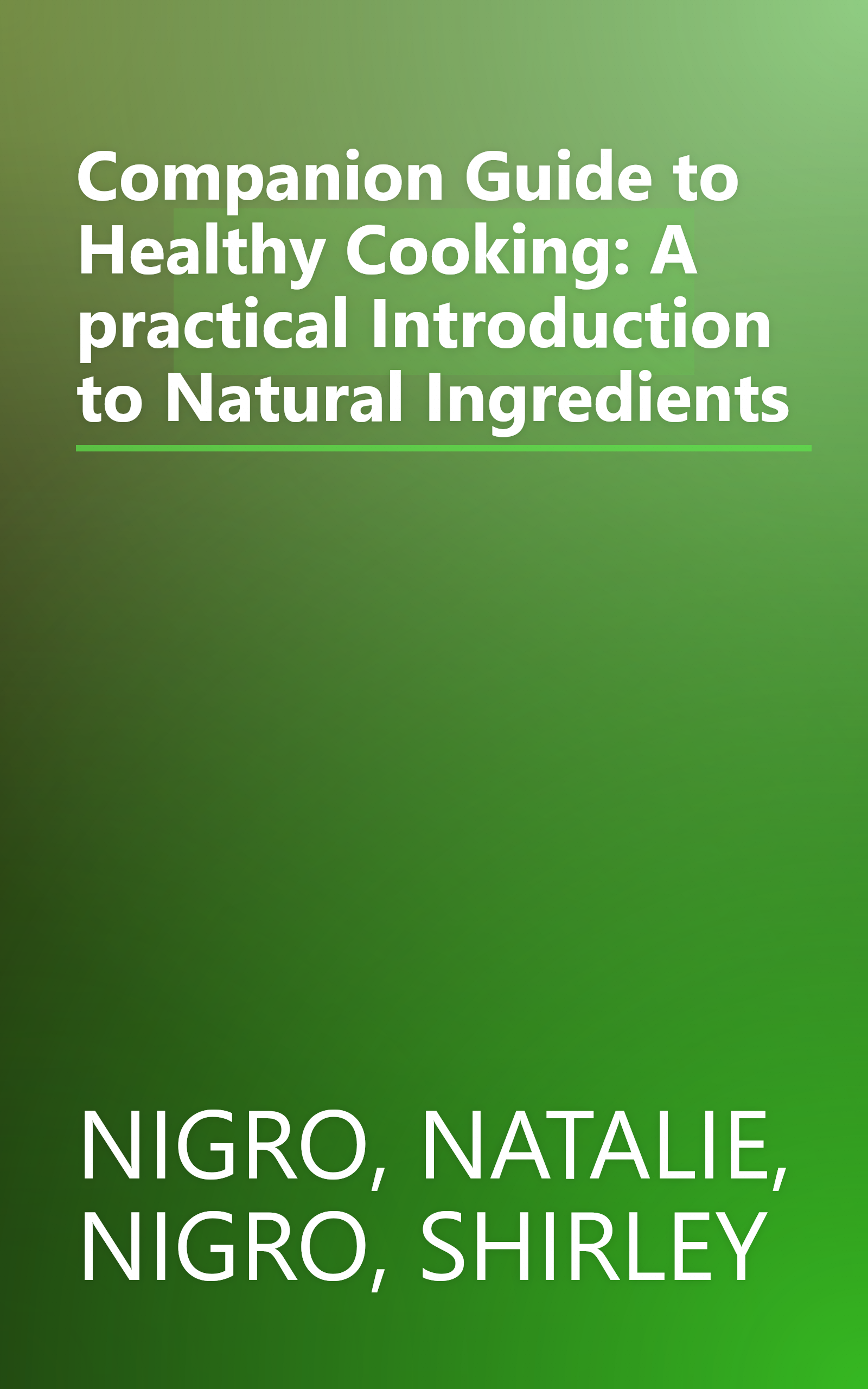 Companion Guide to Healthy Cooking: A practical Introduction to Natural Ingredients book cover