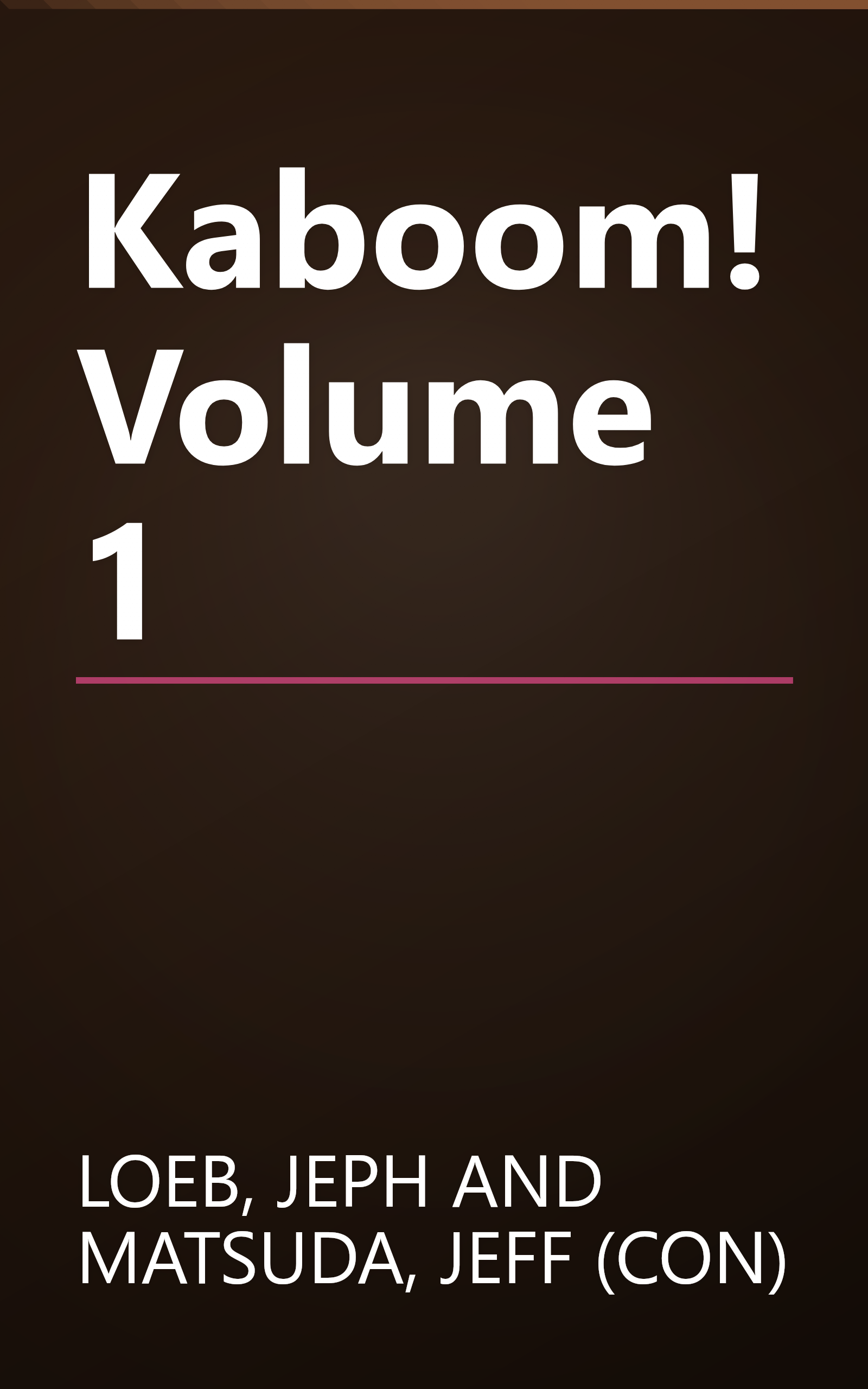 Kaboom! Volume 1 book cover
