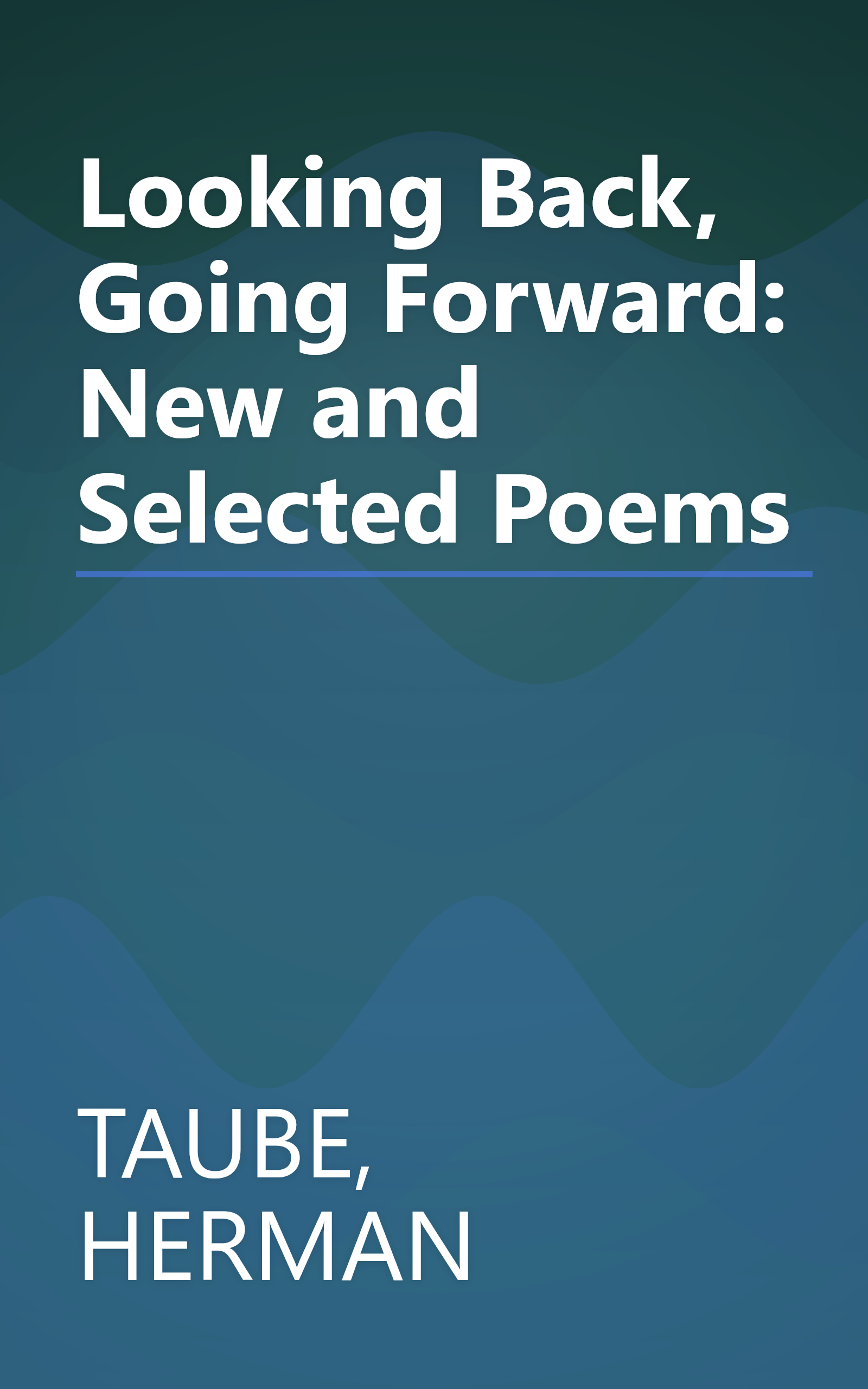 Looking Back, Going Forward: New and Selected Poems book cover