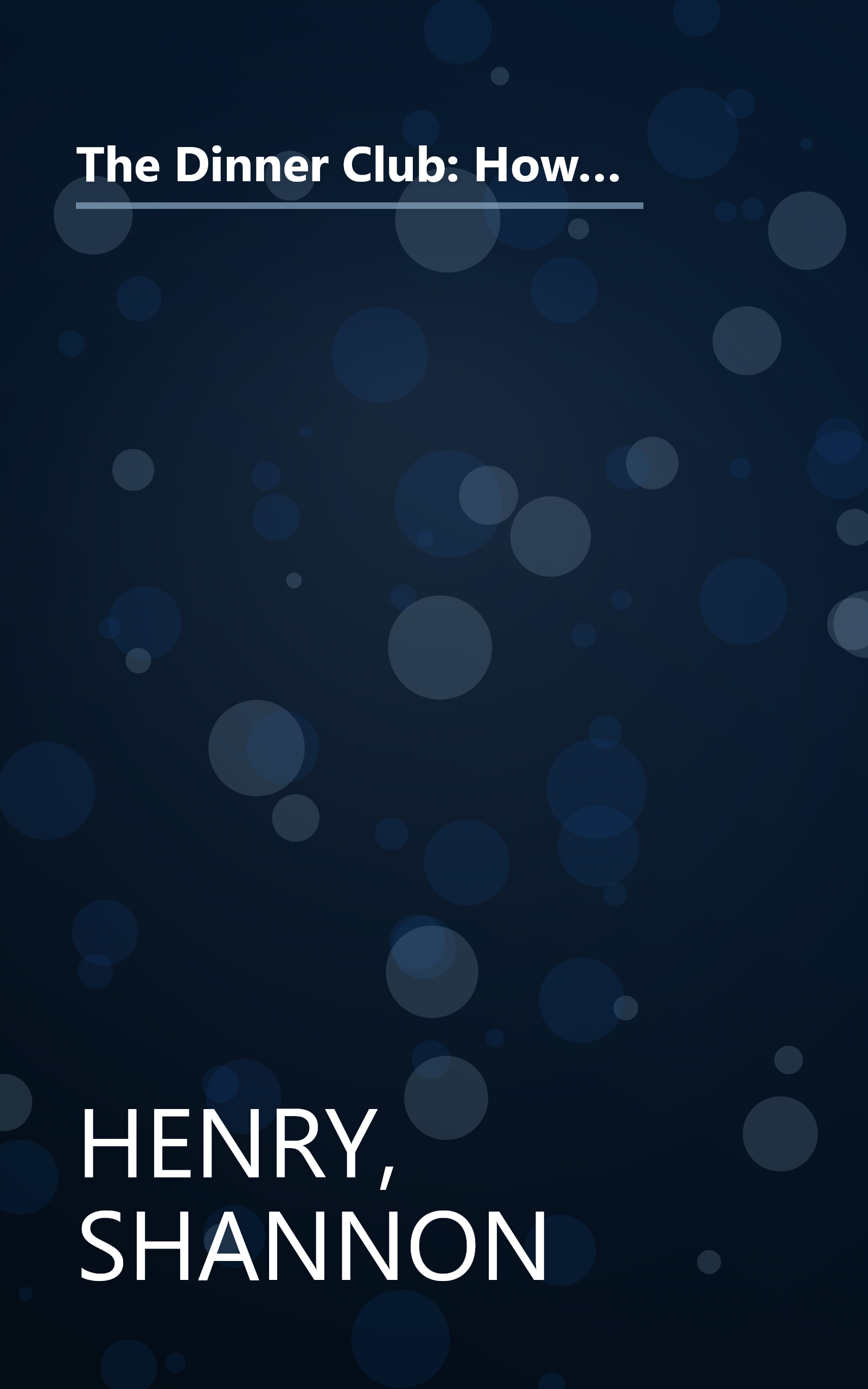 The Dinner Club: How the Masters of the Internet Universe Rode the Rise and Fall of the Greatest Boom in History book cover