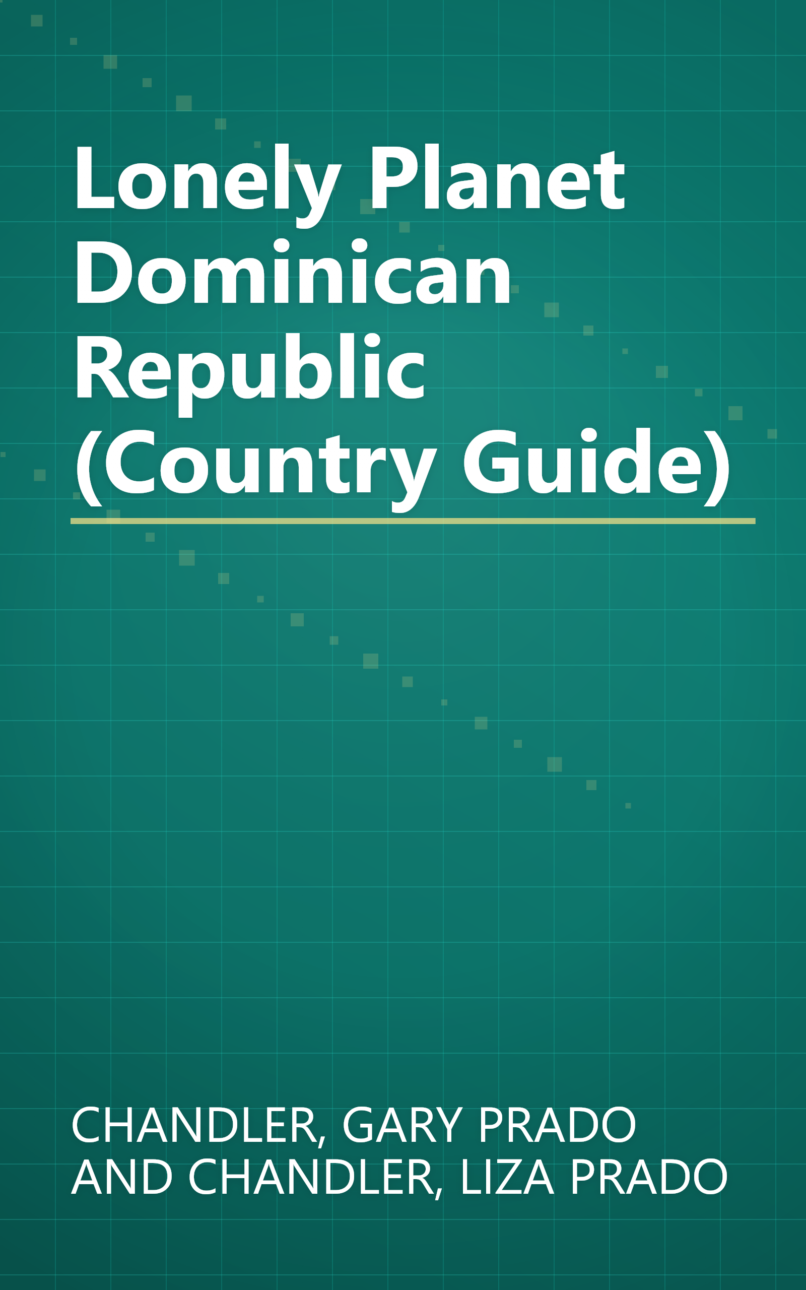 Lonely Planet Dominican Republic (Country Guide) book cover