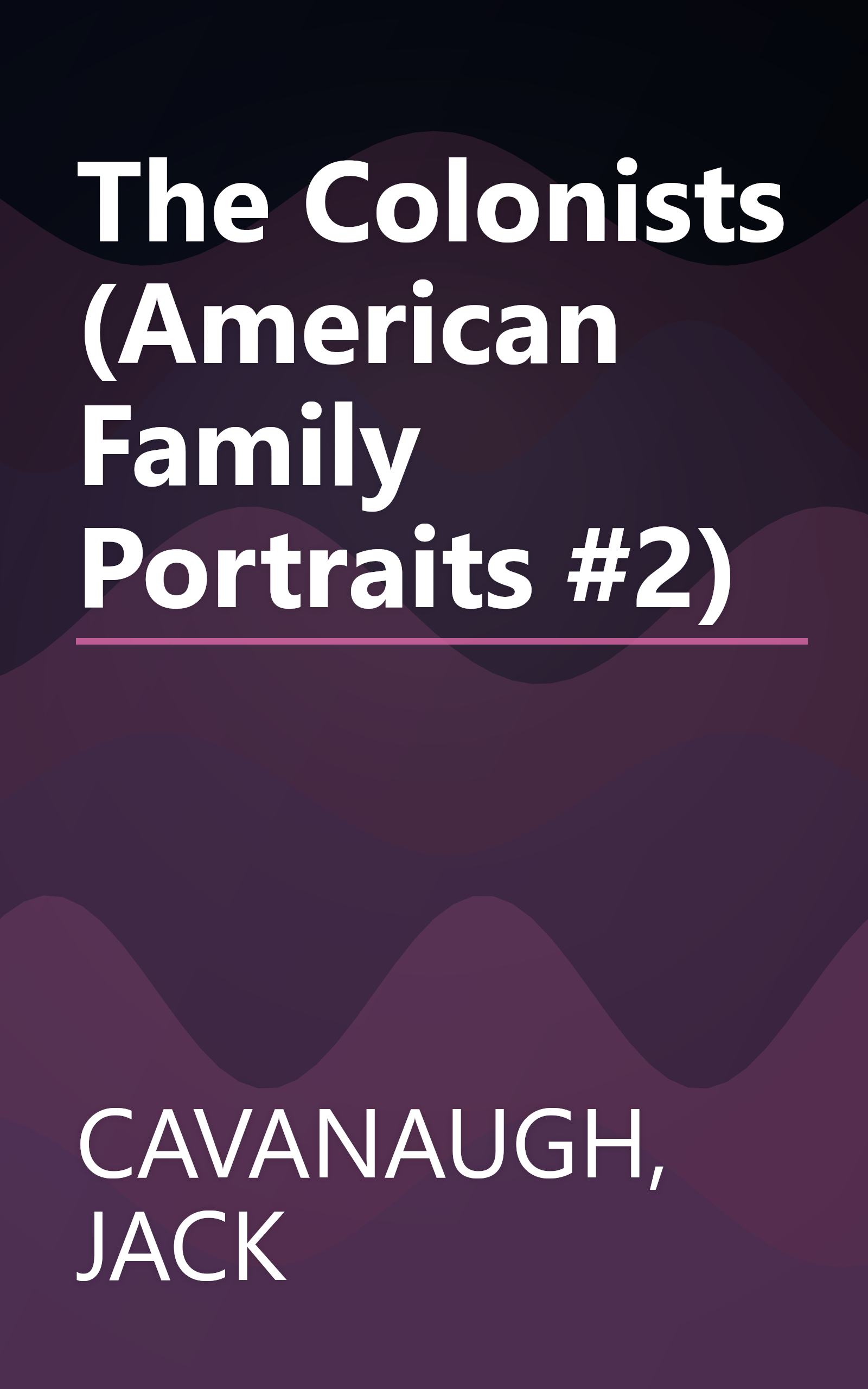 The Colonists (American Family Portraits #2) book cover
